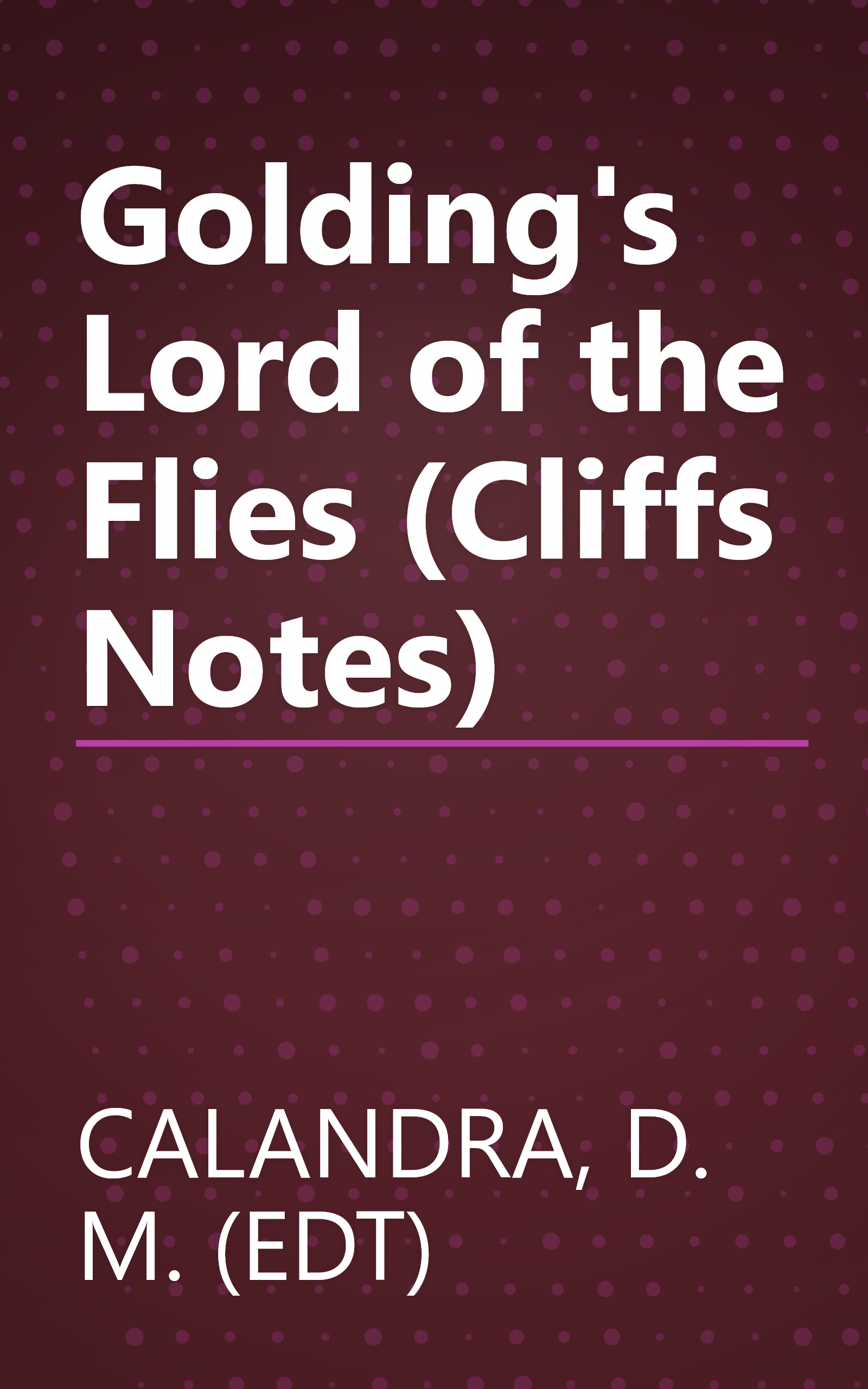 Golding's Lord of the Flies (Cliffs Notes) book cover