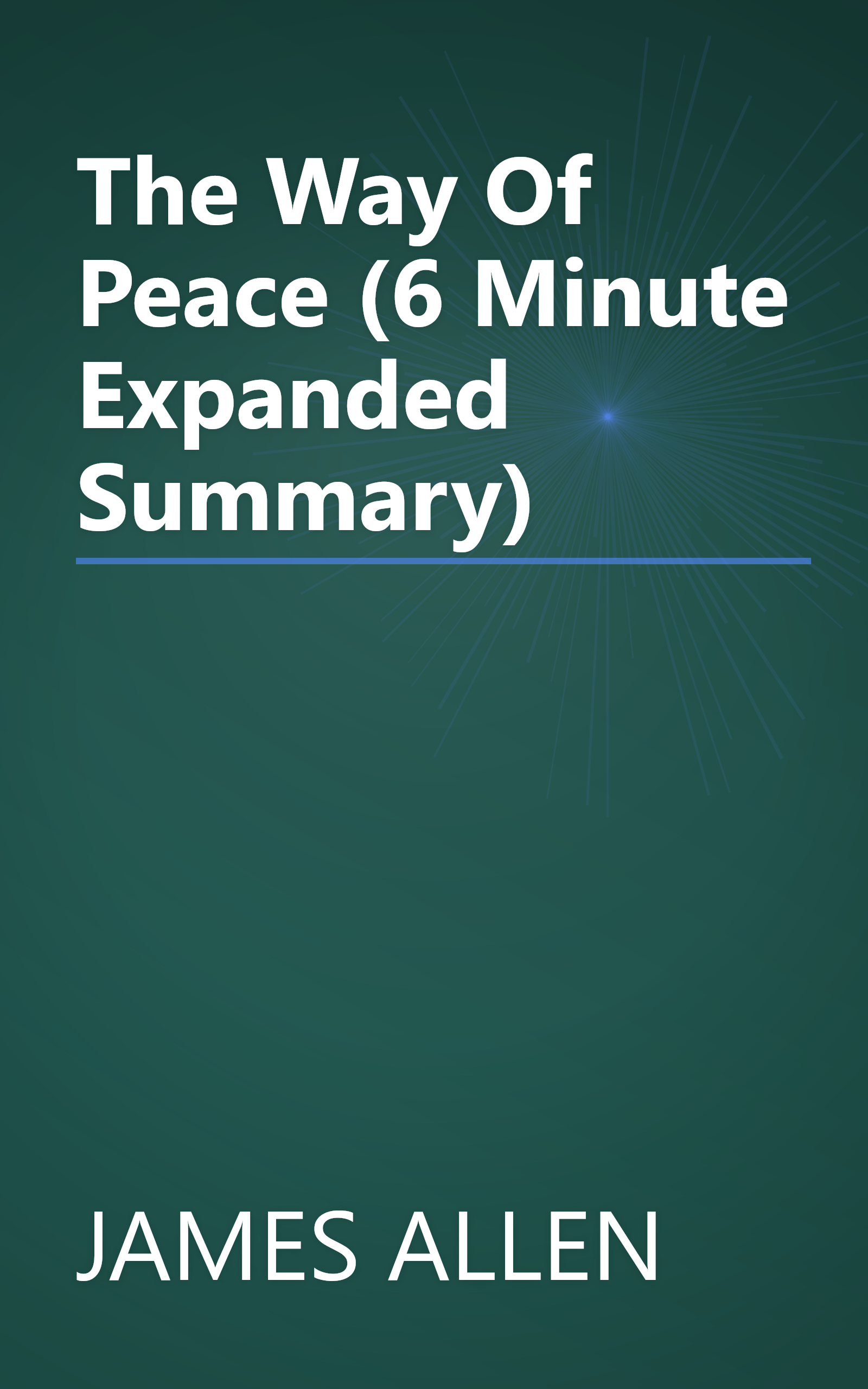 The Way Of Peace (6 Minute   Expanded Summary) book cover
