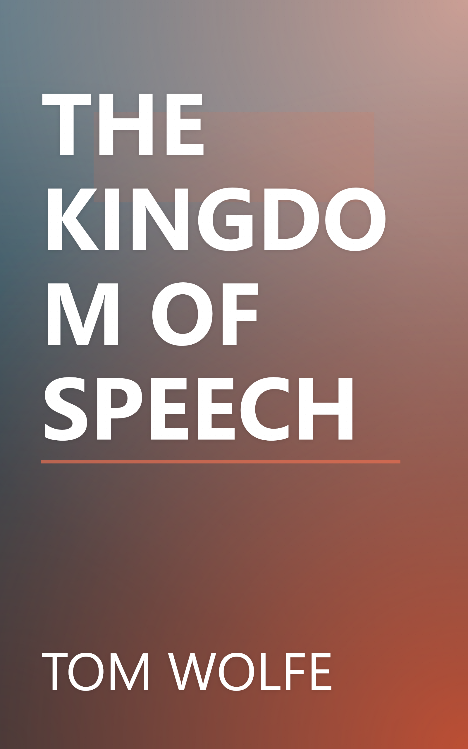THE KINGDOM OF SPEECH book cover