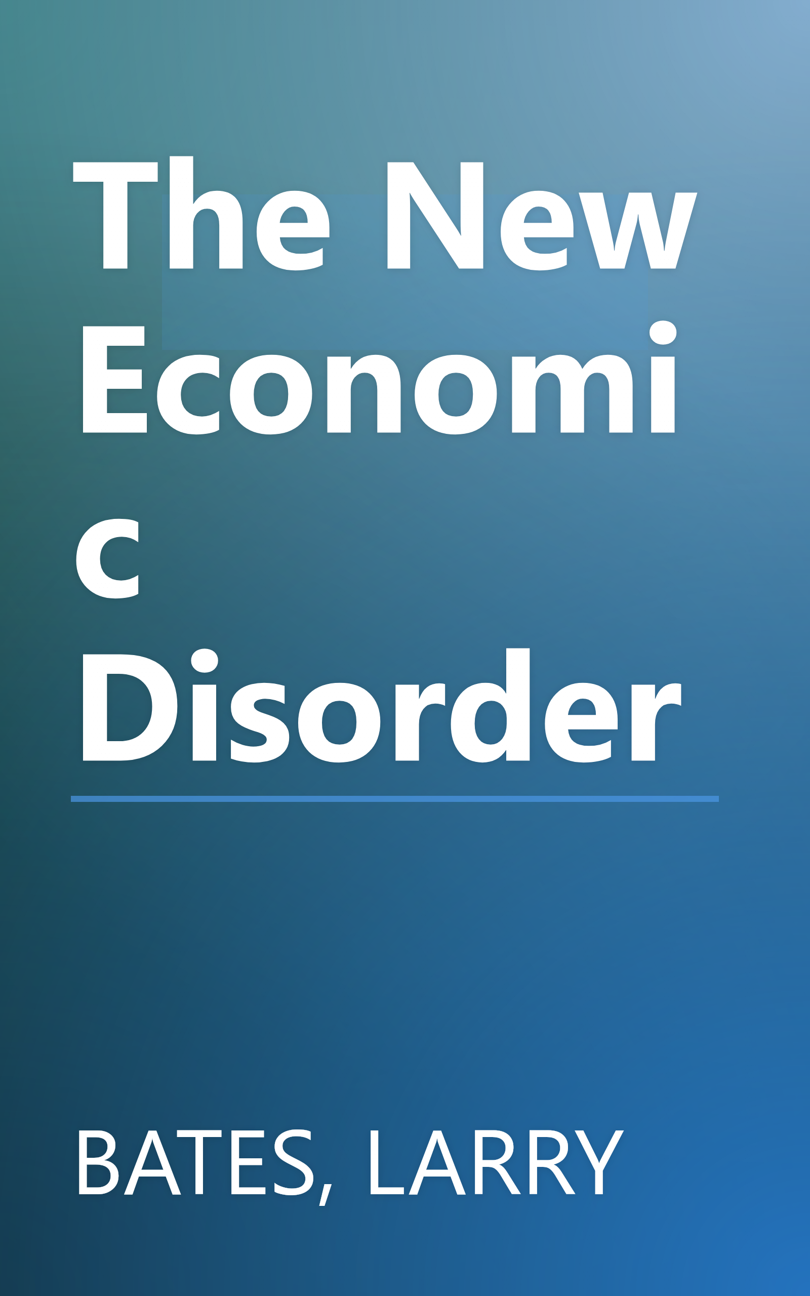 The New Economic Disorder book cover