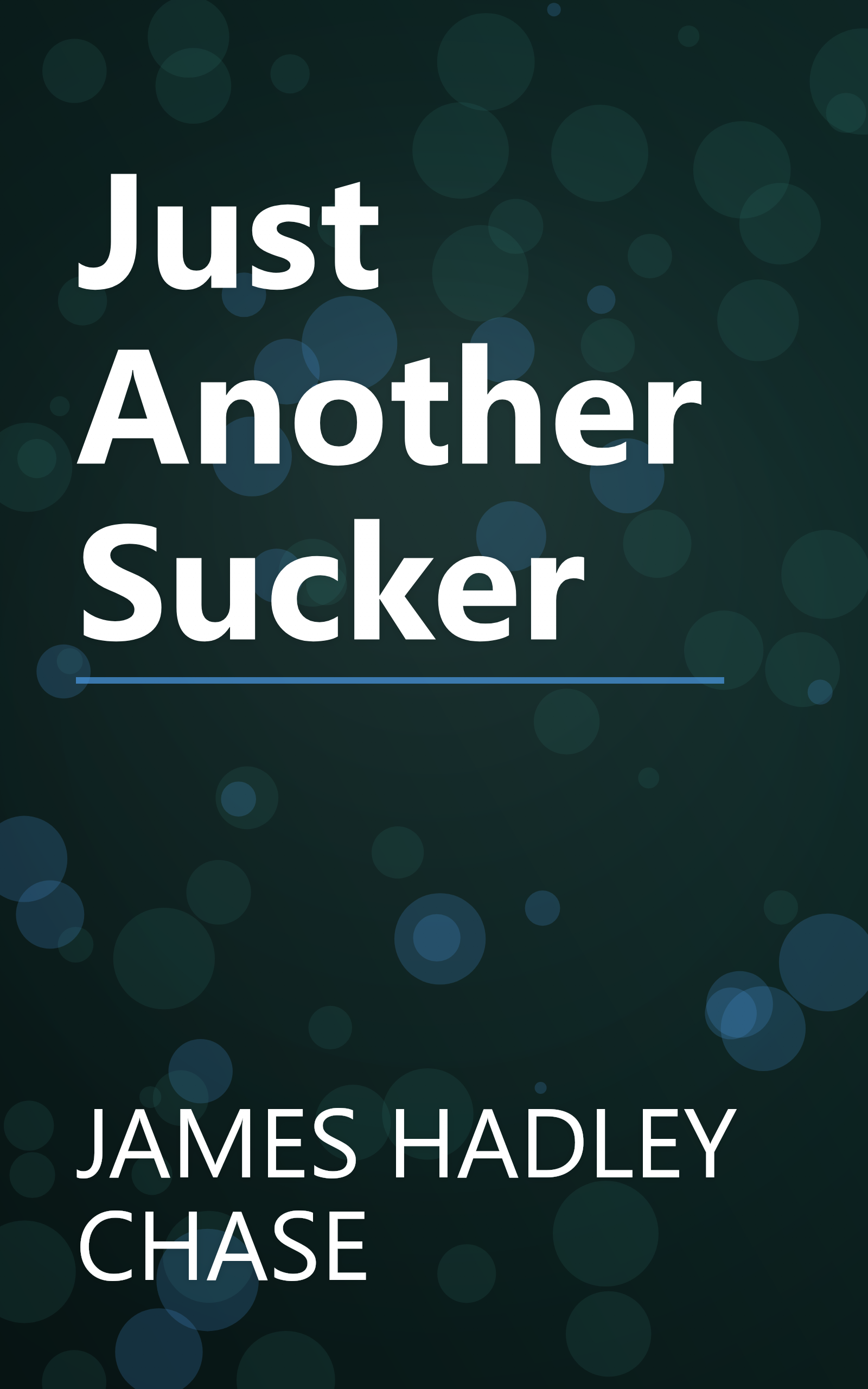 Just Another Sucker book cover