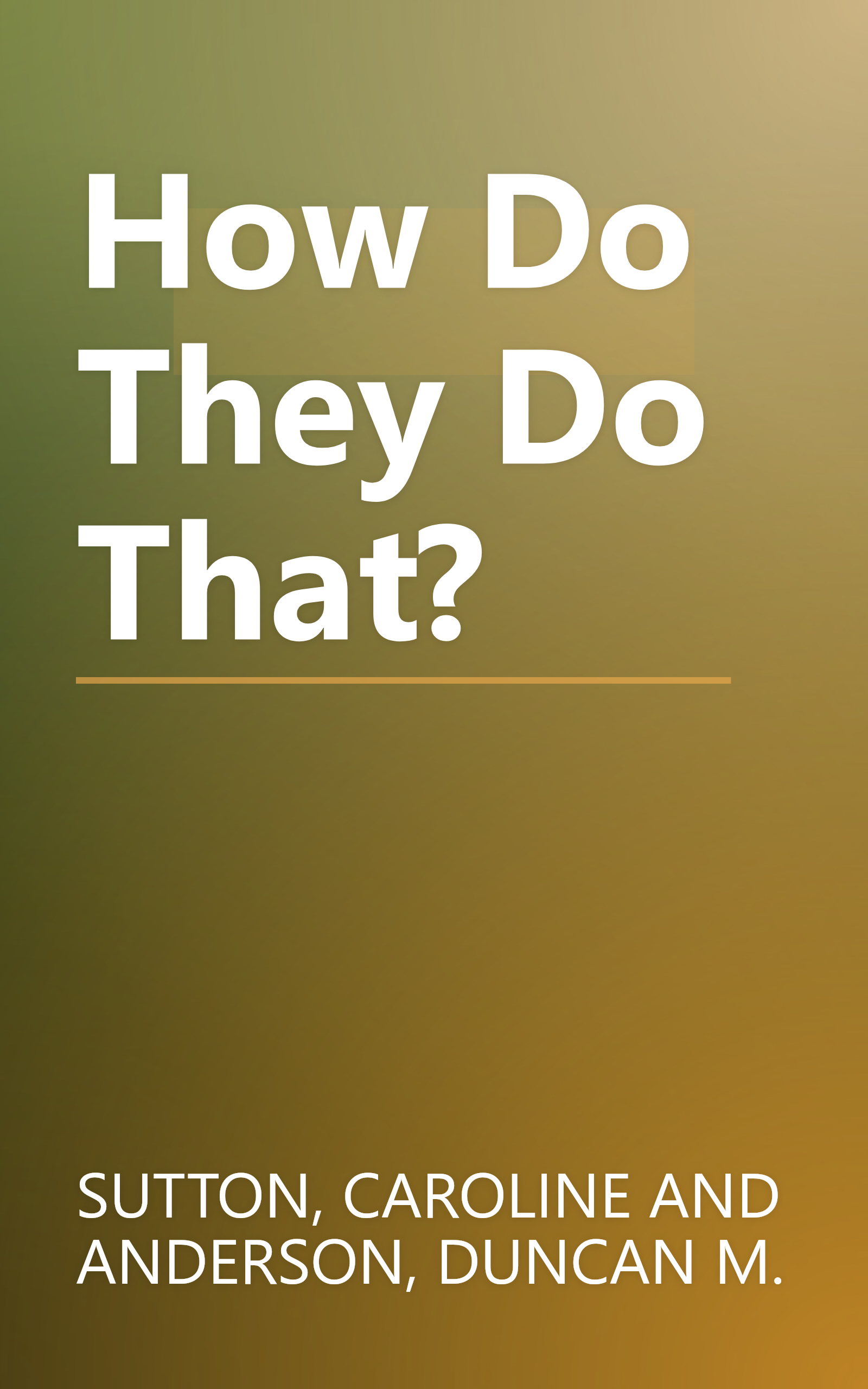 How Do They Do That? book cover