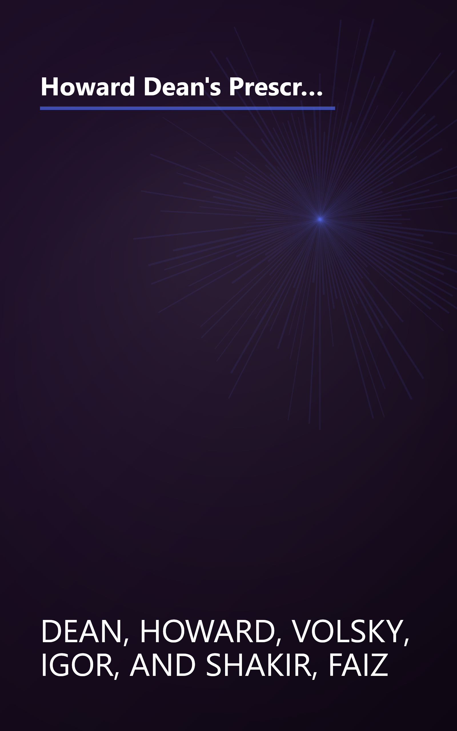 Howard Dean's Prescription for Real Healthcare Reform: How We Can Achieve Affordable Medical Care for Every American and Make Our Jobs Safer book cover