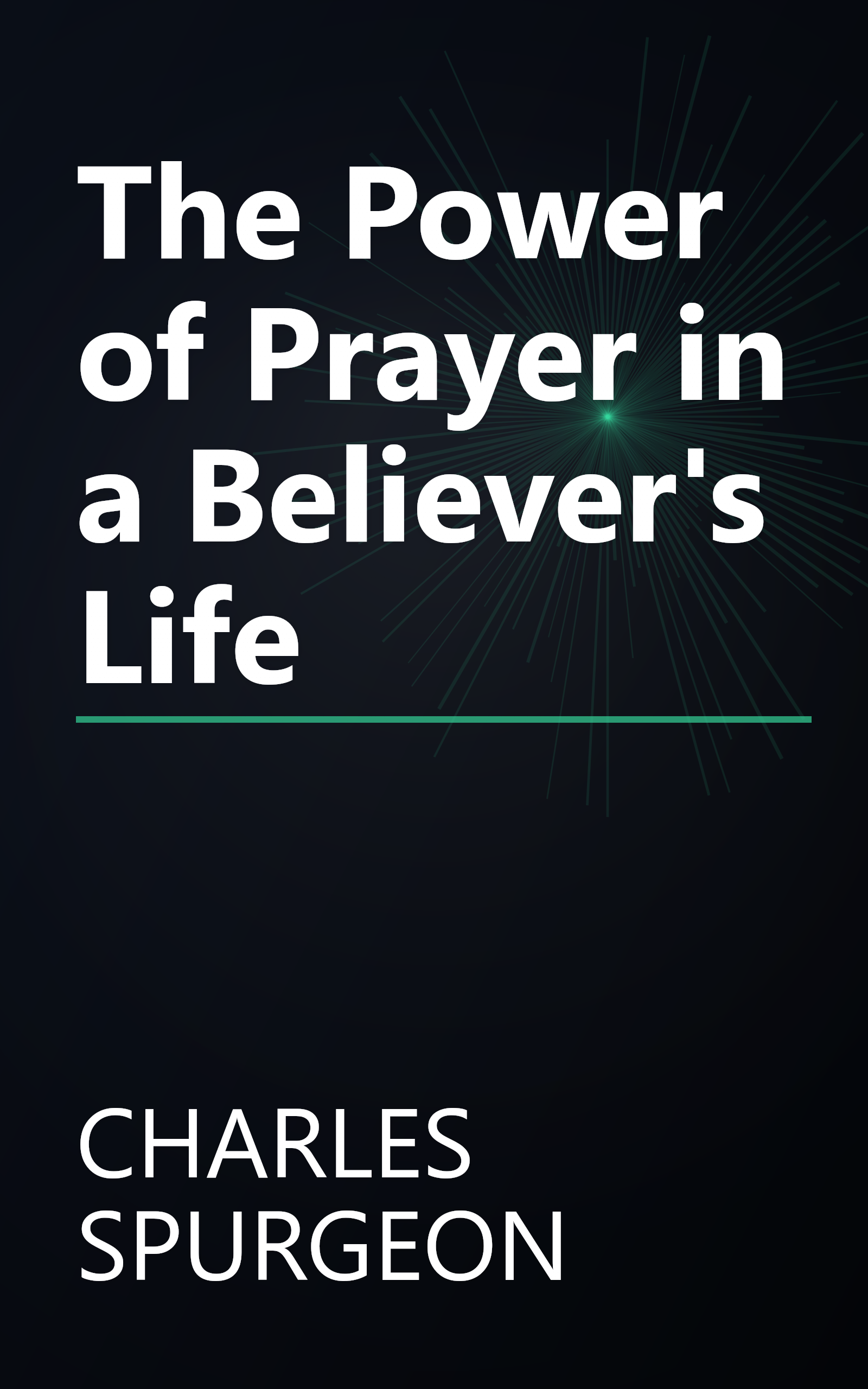 The Power of Prayer in a Believer's Life book cover