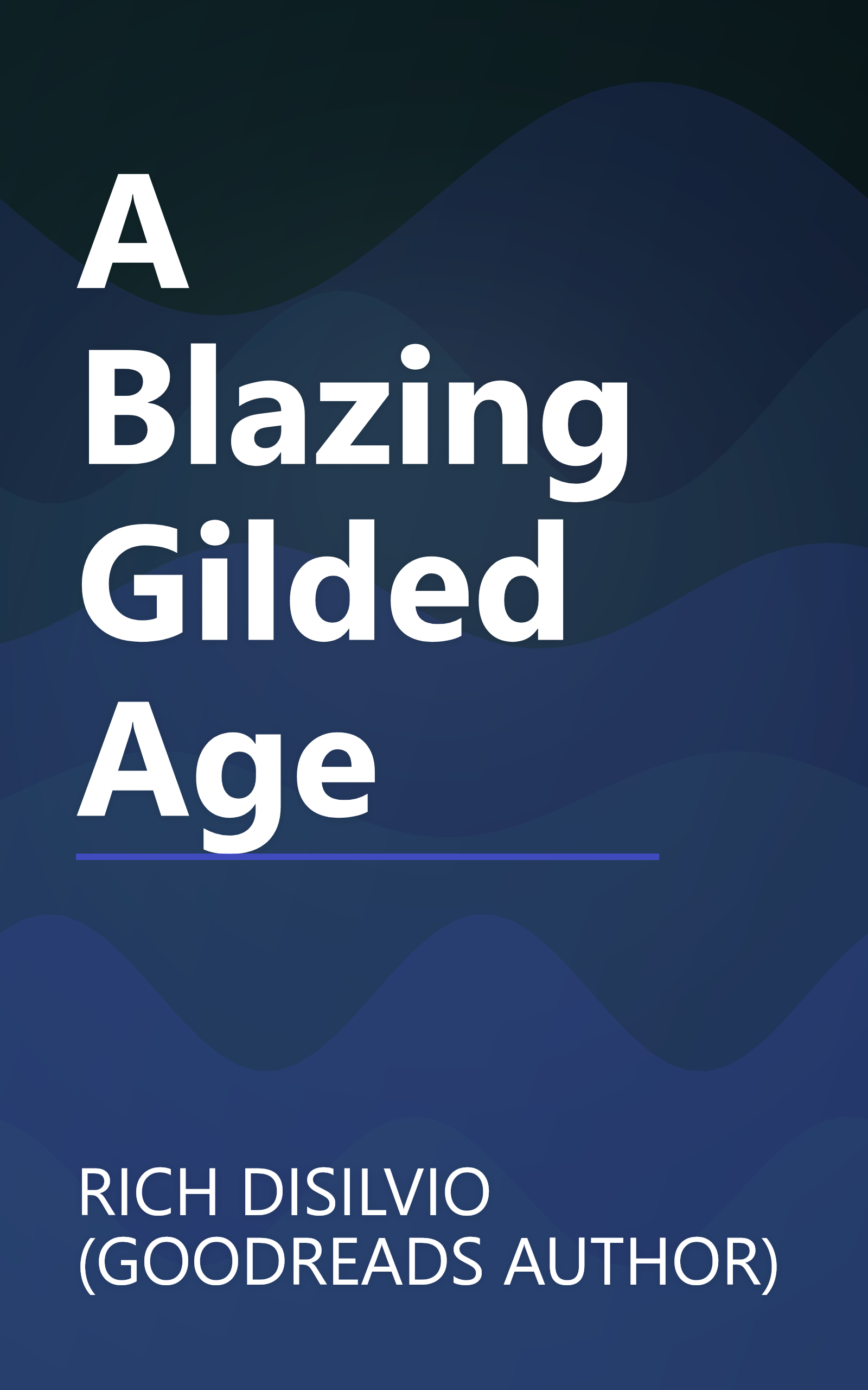 A Blazing Gilded Age book cover