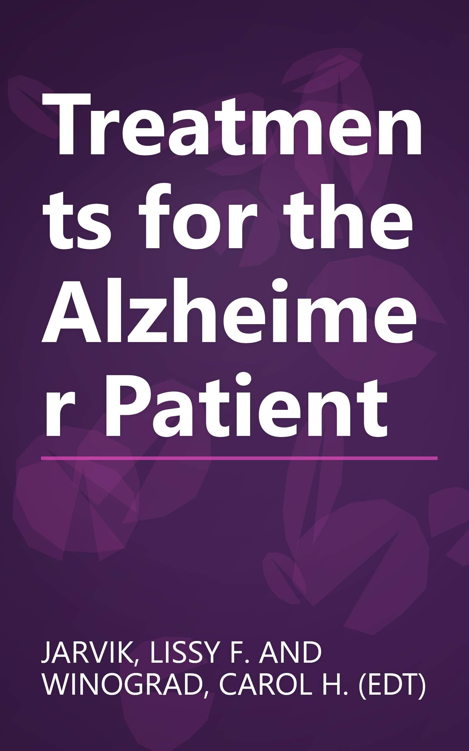 Treatments for the Alzheimer Patient book cover