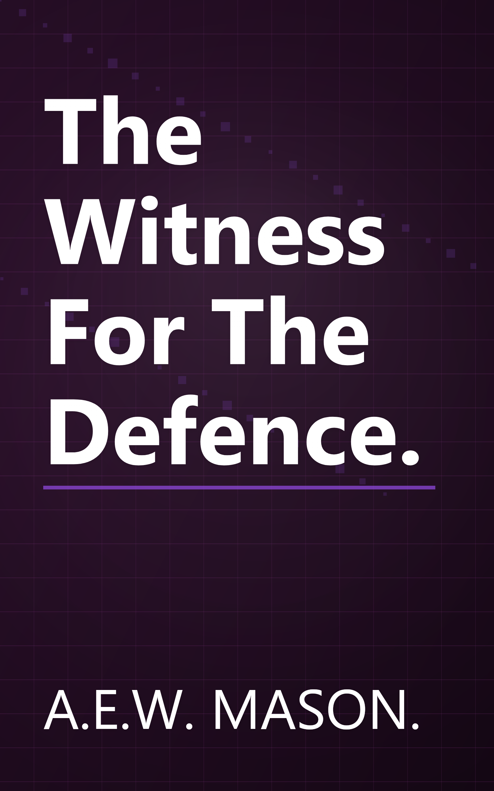 The Witness For The Defence. book cover