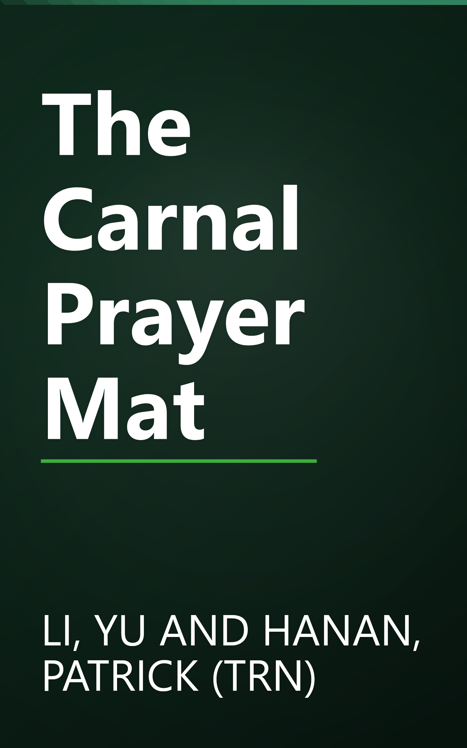 The Carnal Prayer Mat book cover