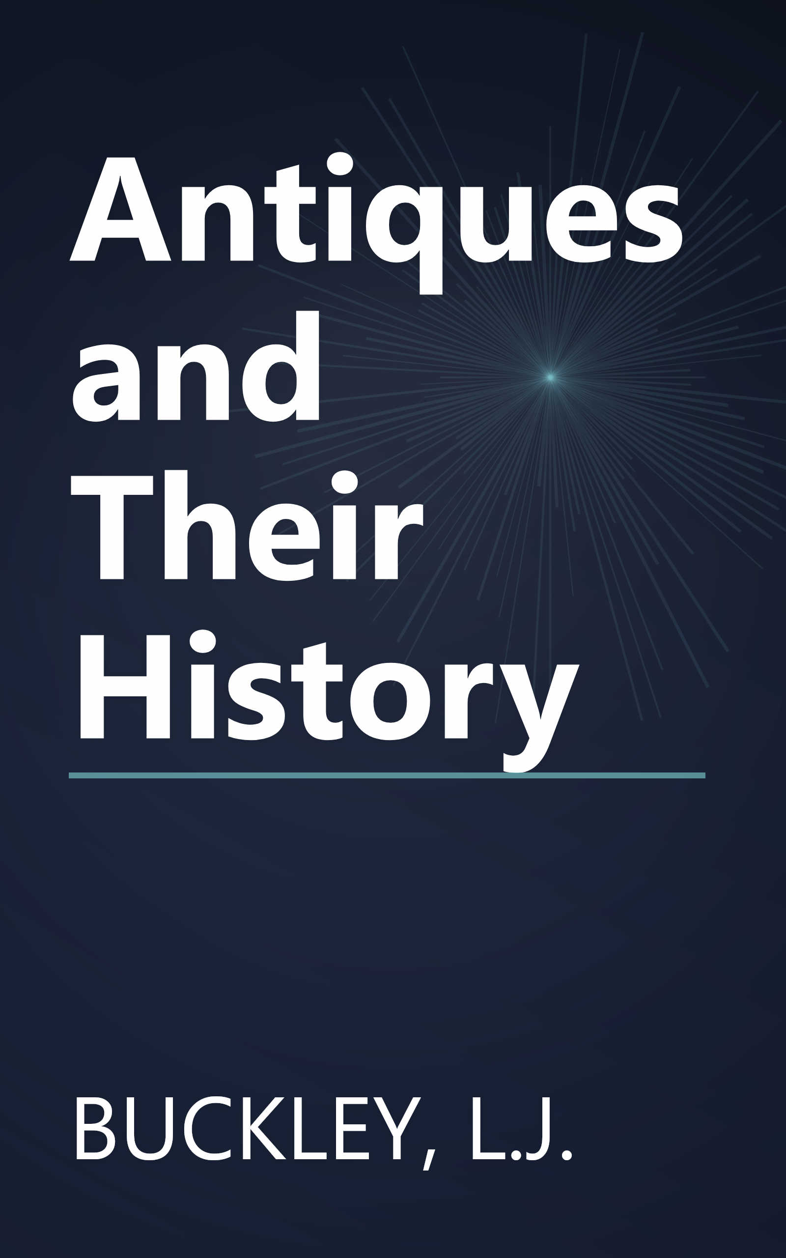 Antiques and Their History book cover
