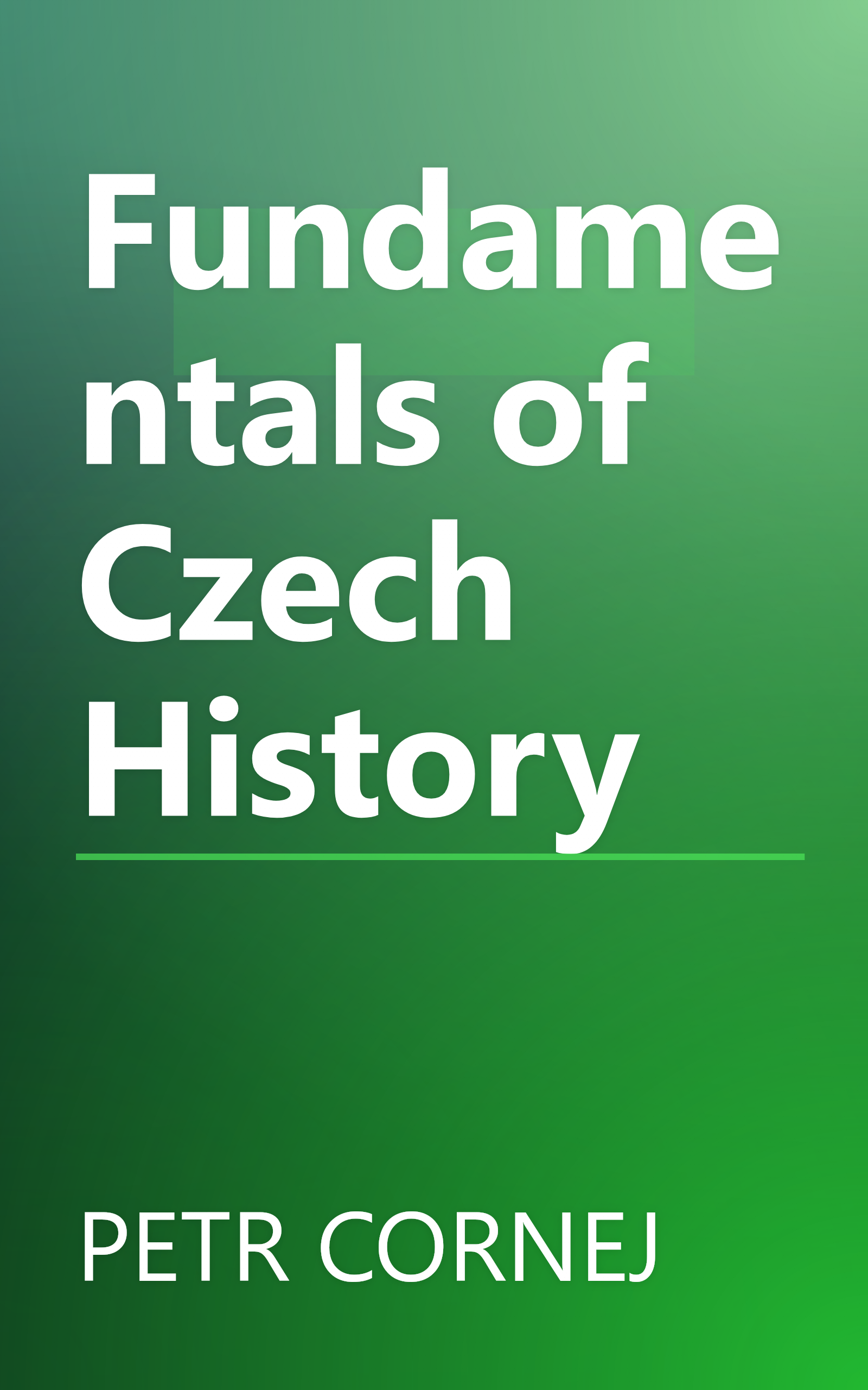 Fundamentals of Czech History book cover