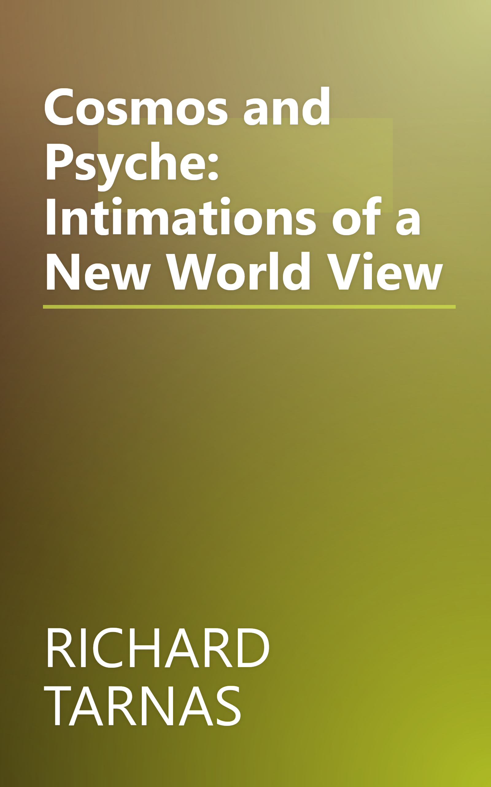 Cosmos and Psyche: Intimations of a New World View book cover