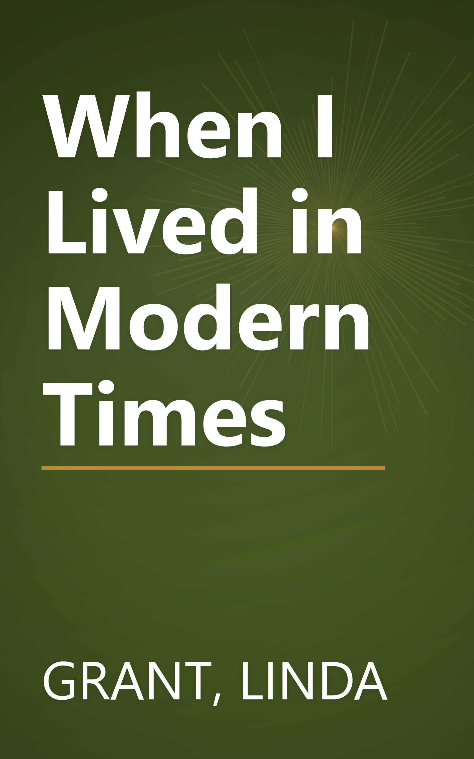 When I Lived in Modern Times book cover