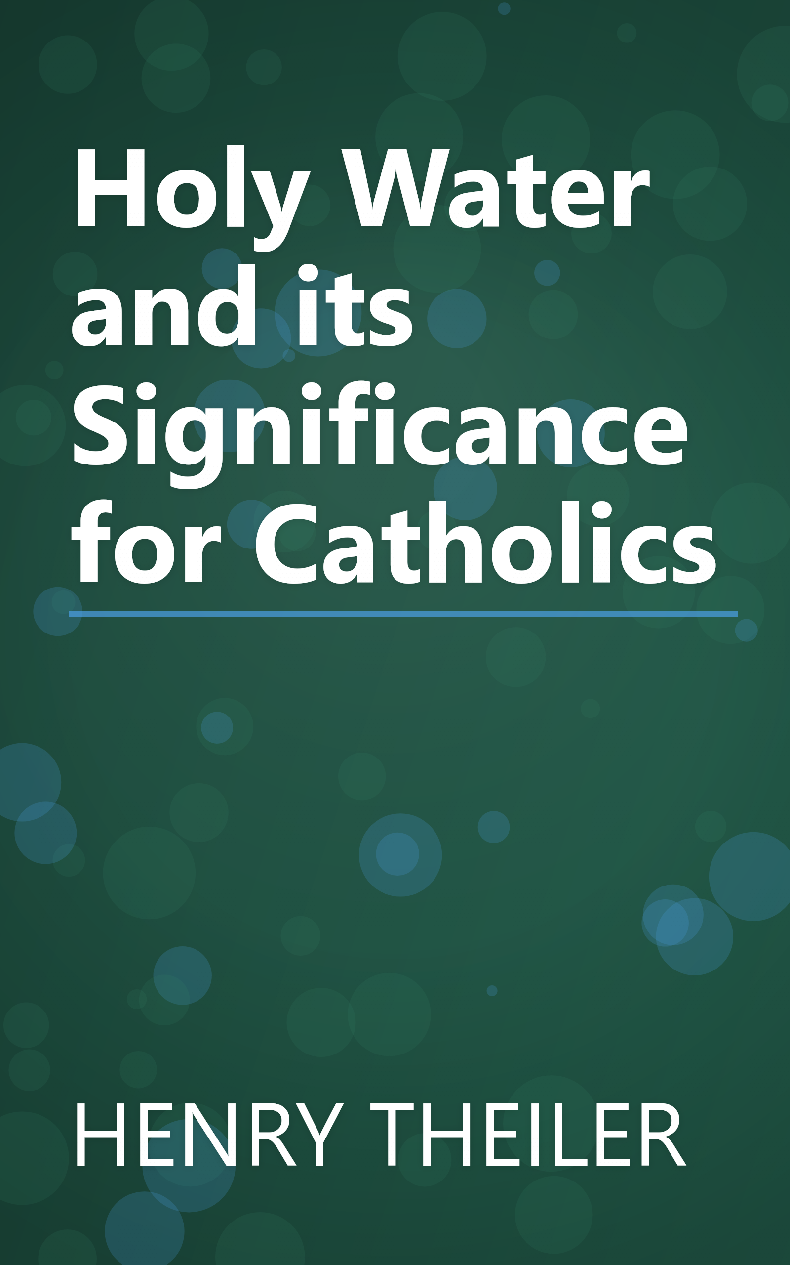 Holy Water and its Significance for Catholics book cover