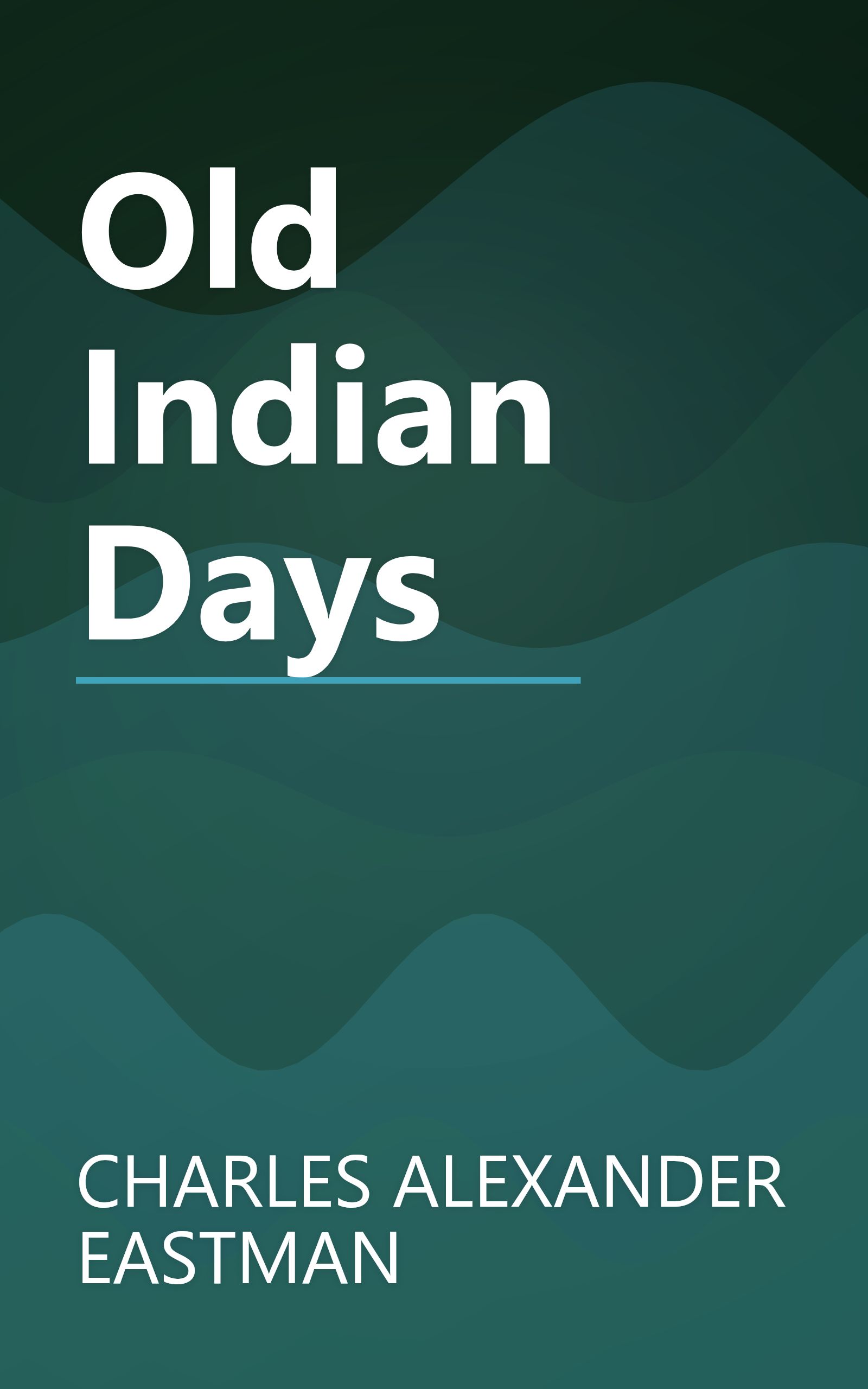 Old Indian Days book cover