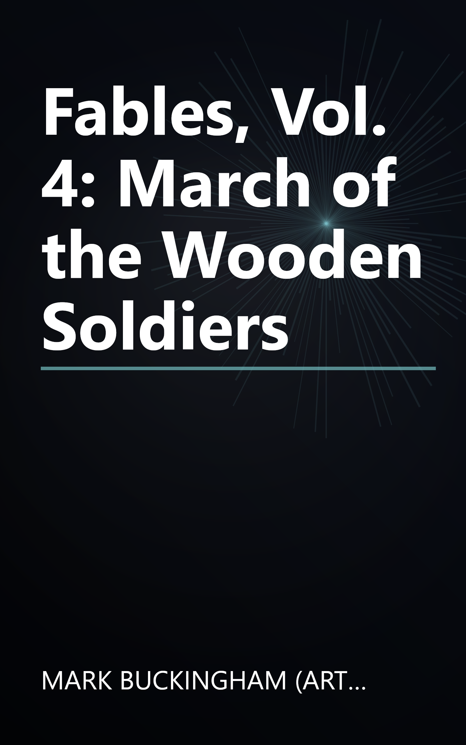 Fables, Vol. 4: March of the Wooden Soldiers book cover