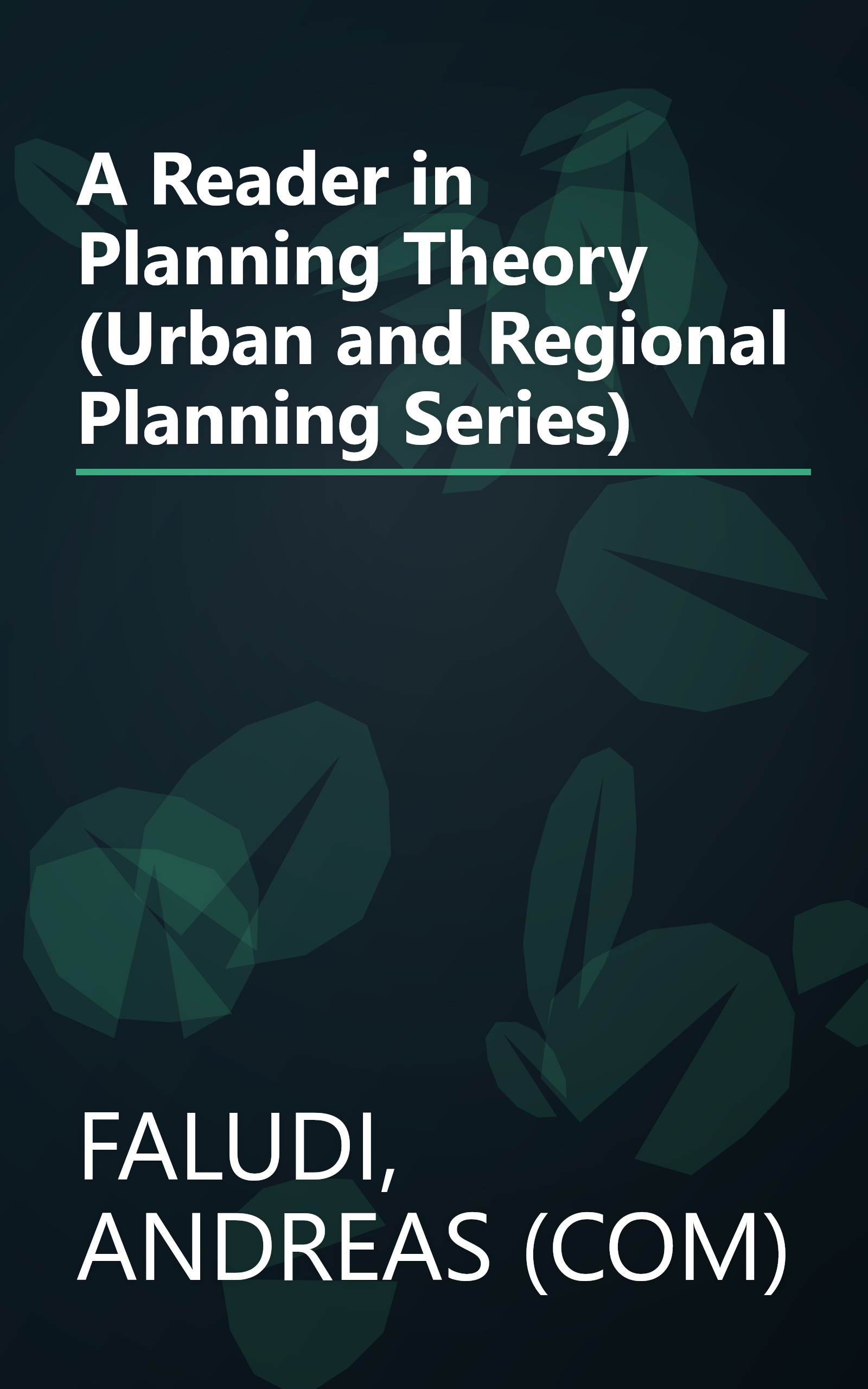 A Reader in Planning Theory (Urban and Regional Planning Series) book cover