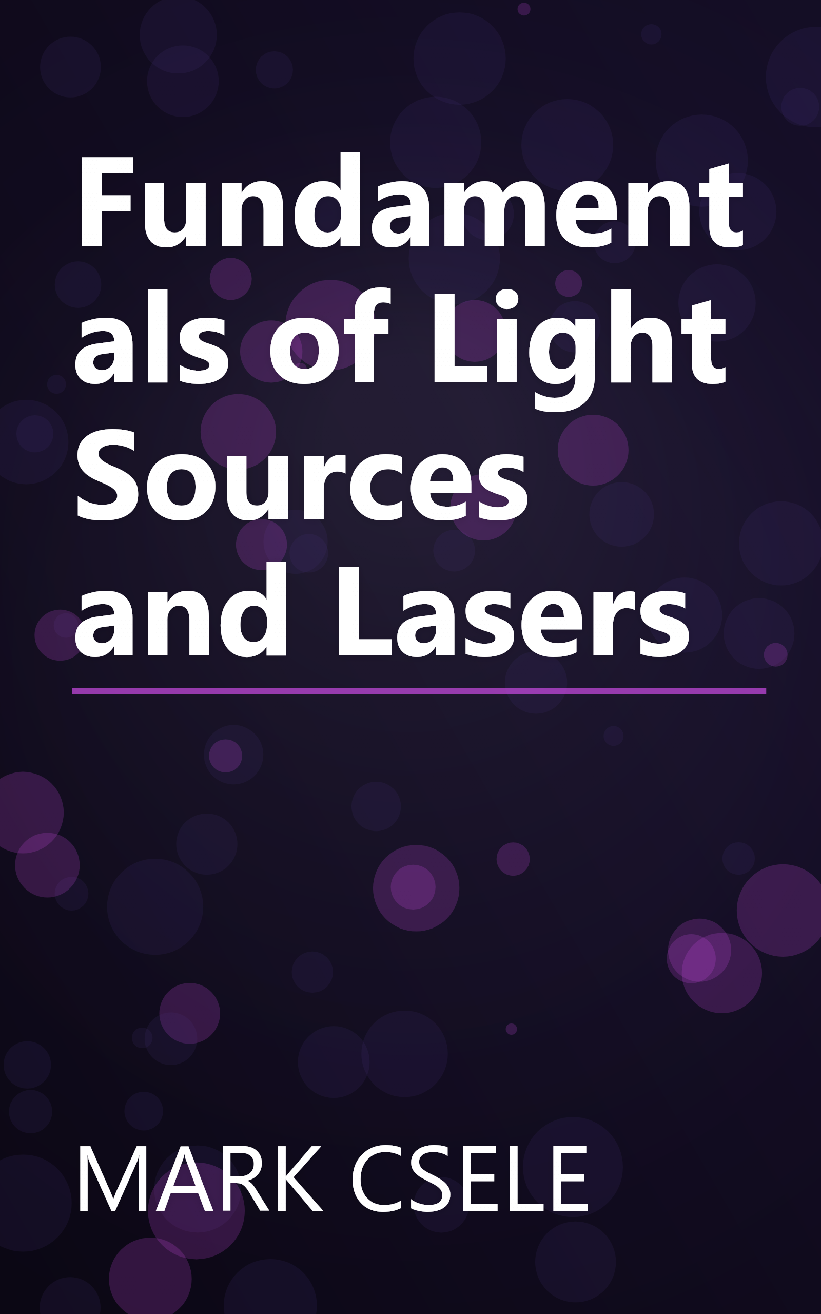 Fundamentals of Light Sources and Lasers book cover