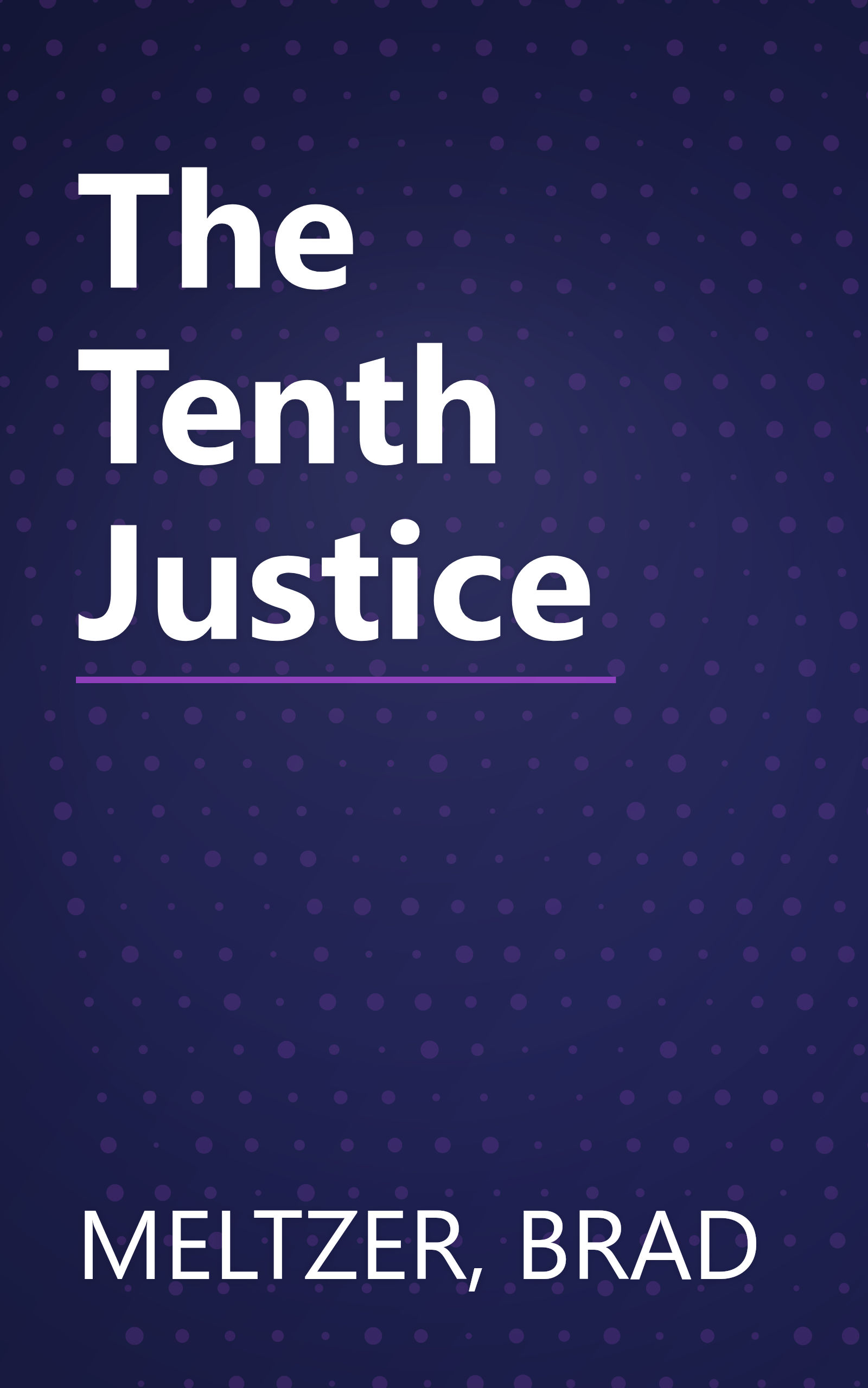 The Tenth Justice book cover