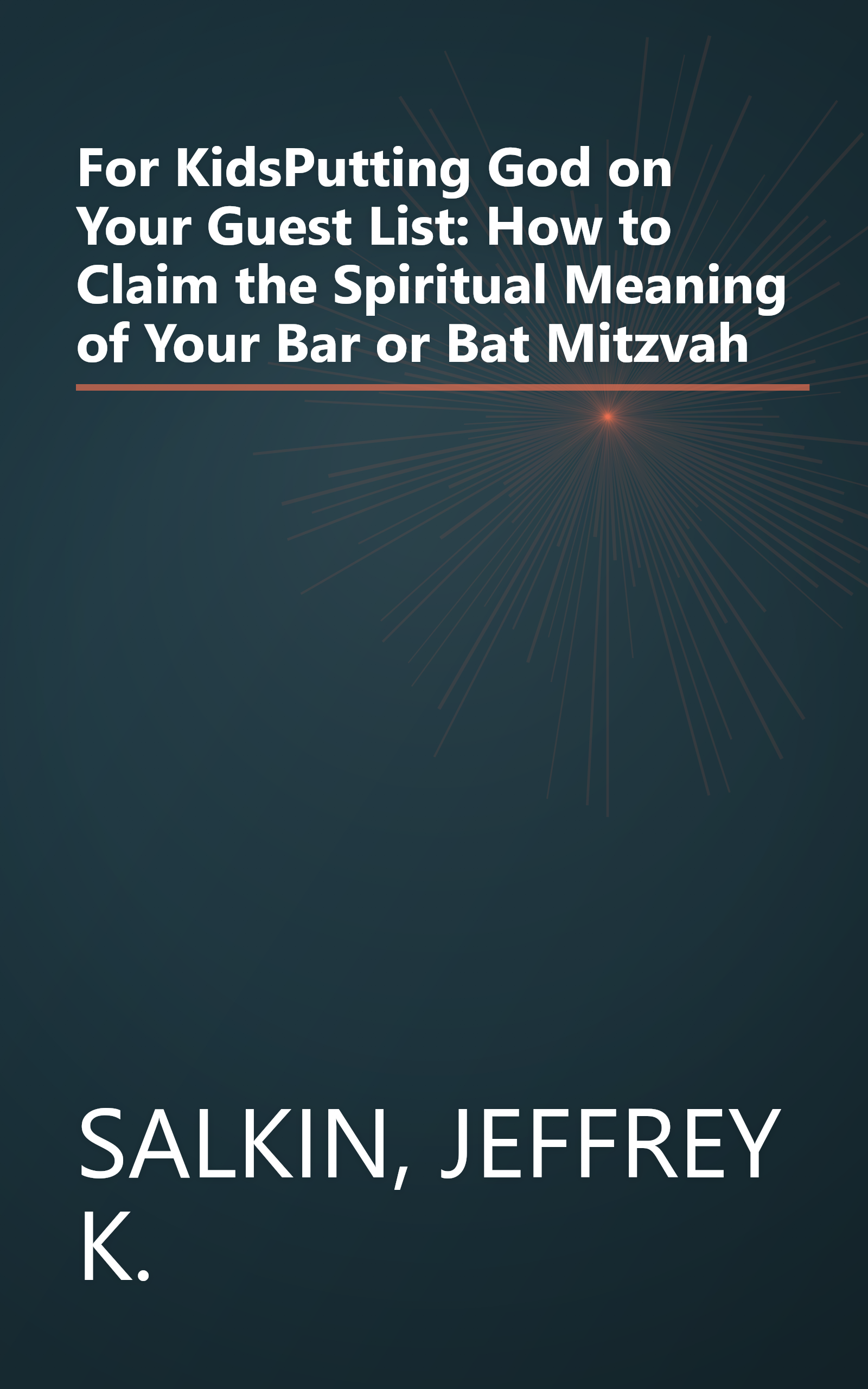 For KidsPutting God on Your Guest List: How to Claim the Spiritual Meaning of Your Bar or Bat Mitzvah book cover