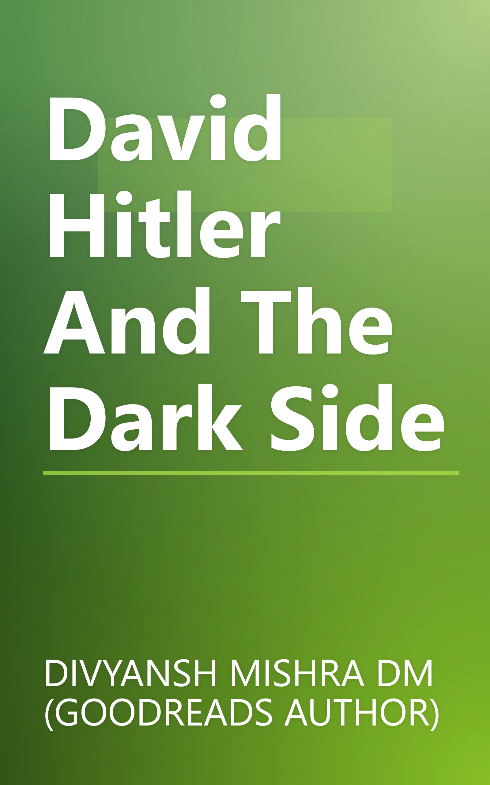 David Hitler And The Dark Side book cover