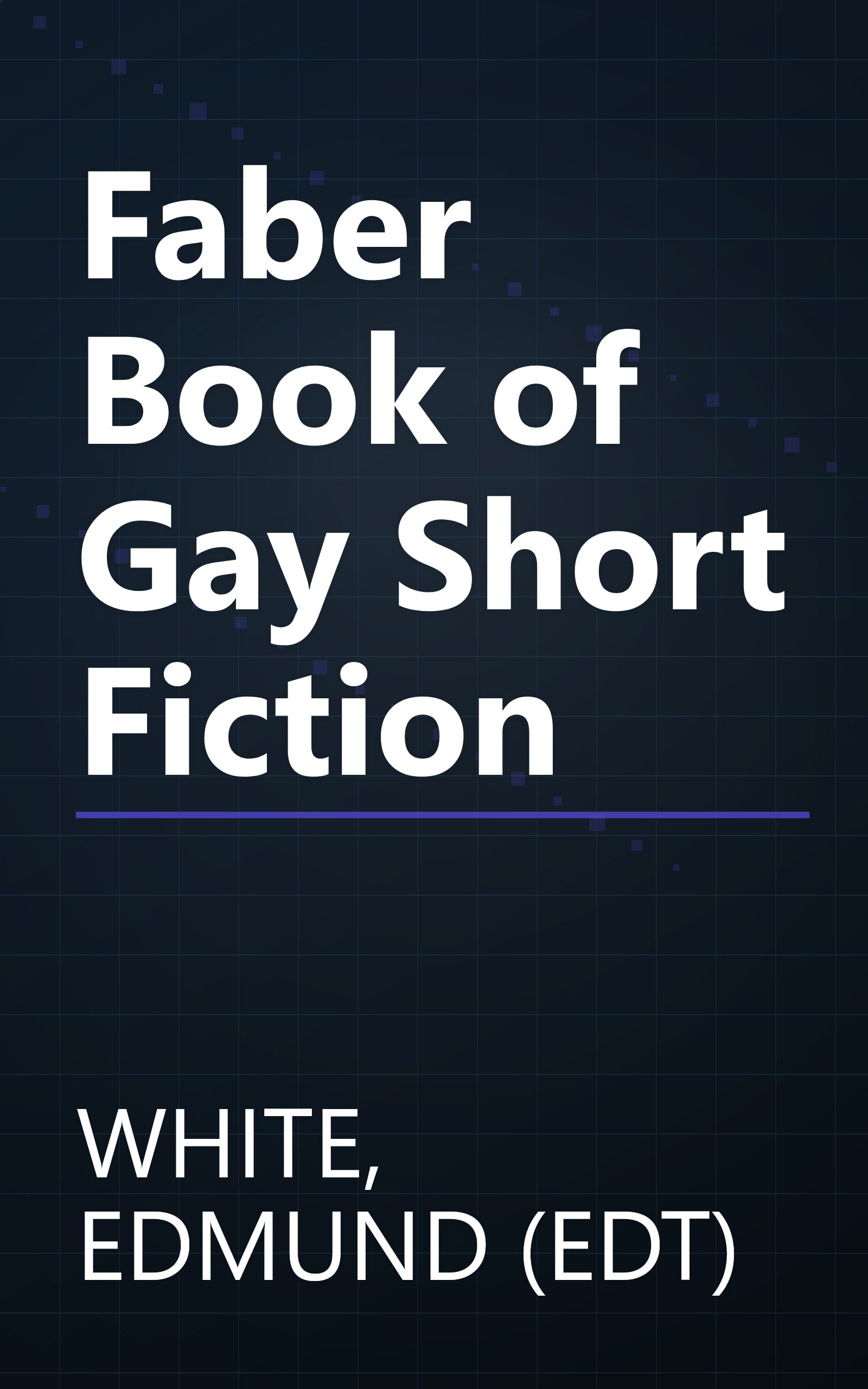 Faber Book of Gay Short Fiction book cover