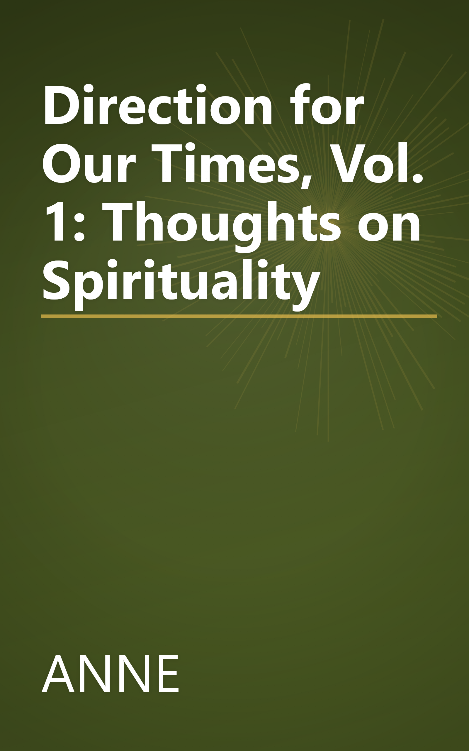 Direction for Our Times, Vol. 1: Thoughts on Spirituality book cover