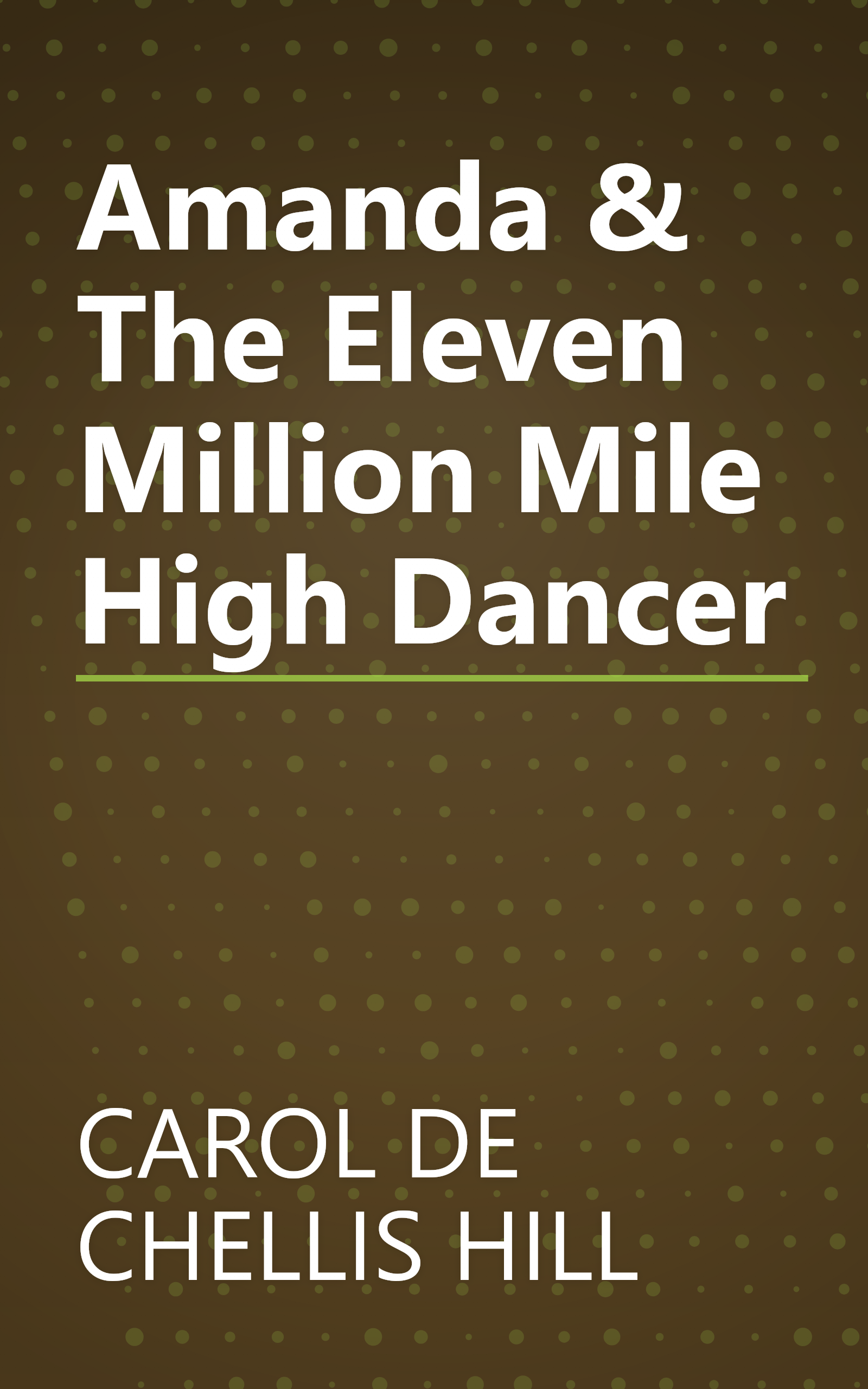 Amanda & The Eleven Million Mile High Dancer book cover