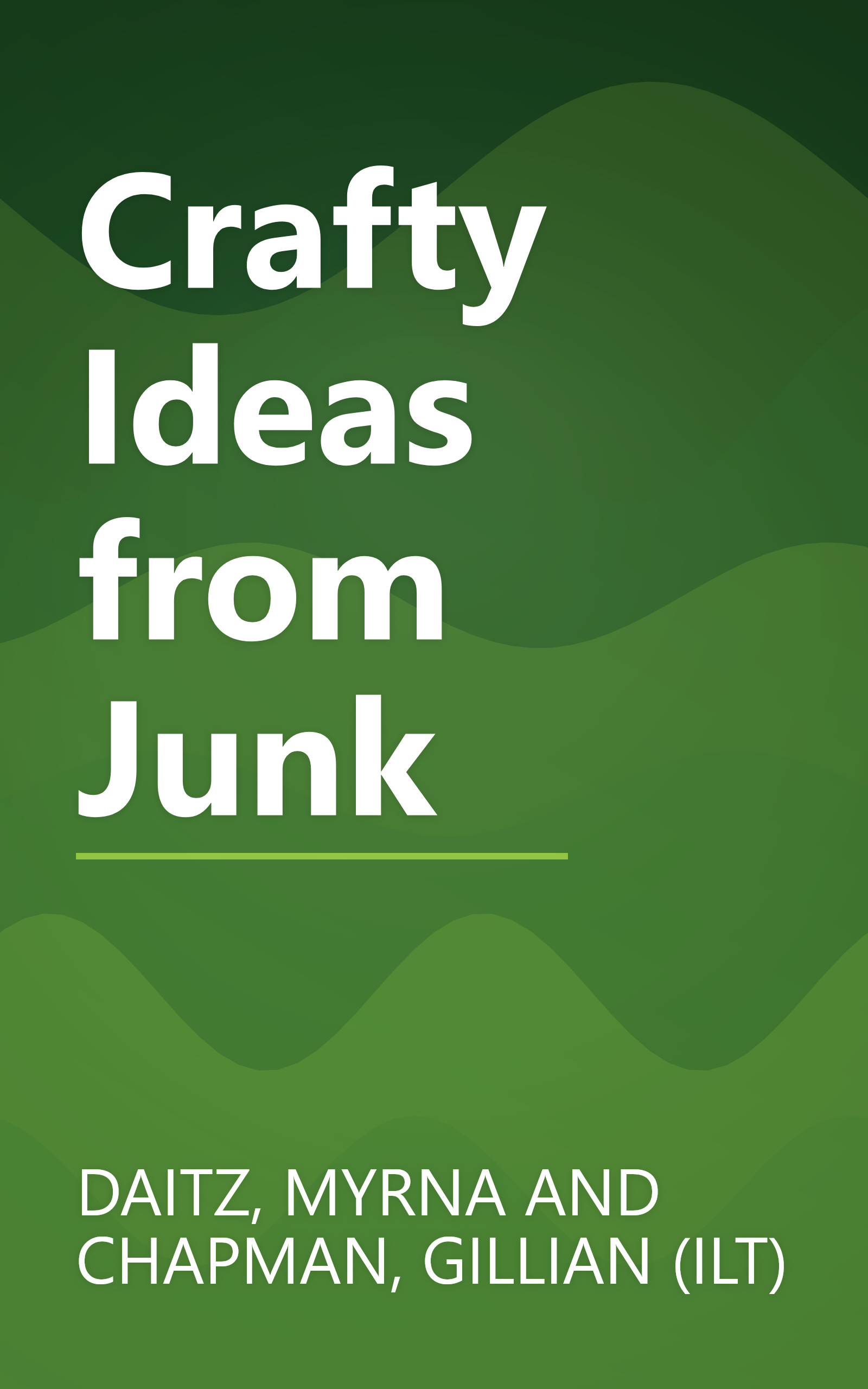 Crafty Ideas from Junk book cover