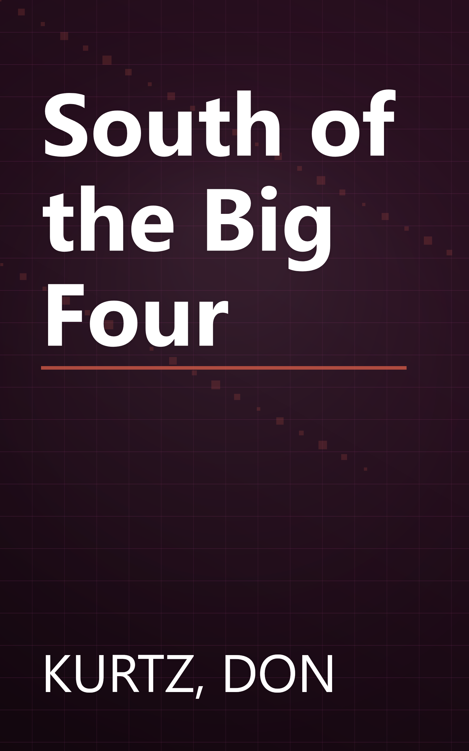 South of the Big Four book cover