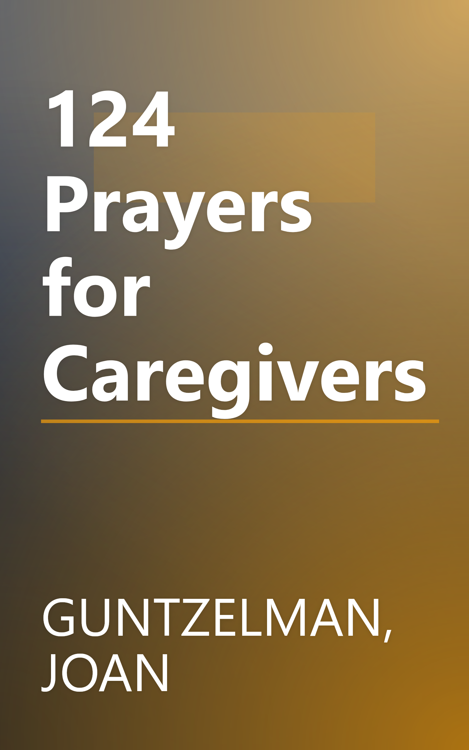 124 Prayers for Caregivers book cover