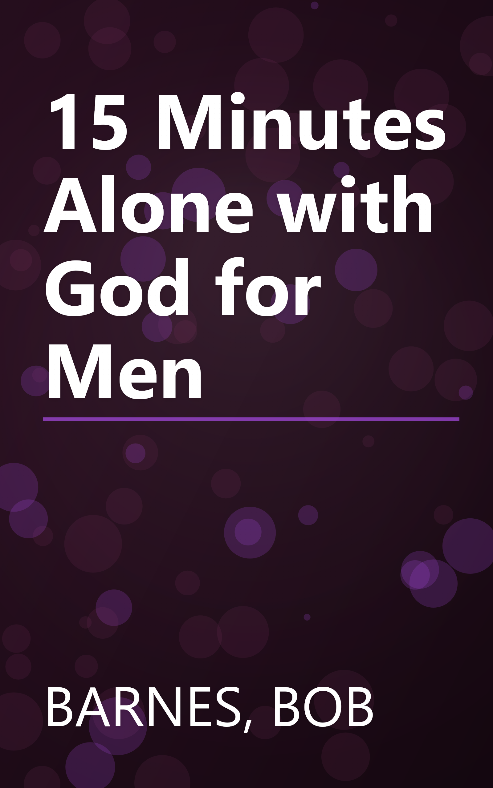 15 Minutes Alone with God for Men book cover