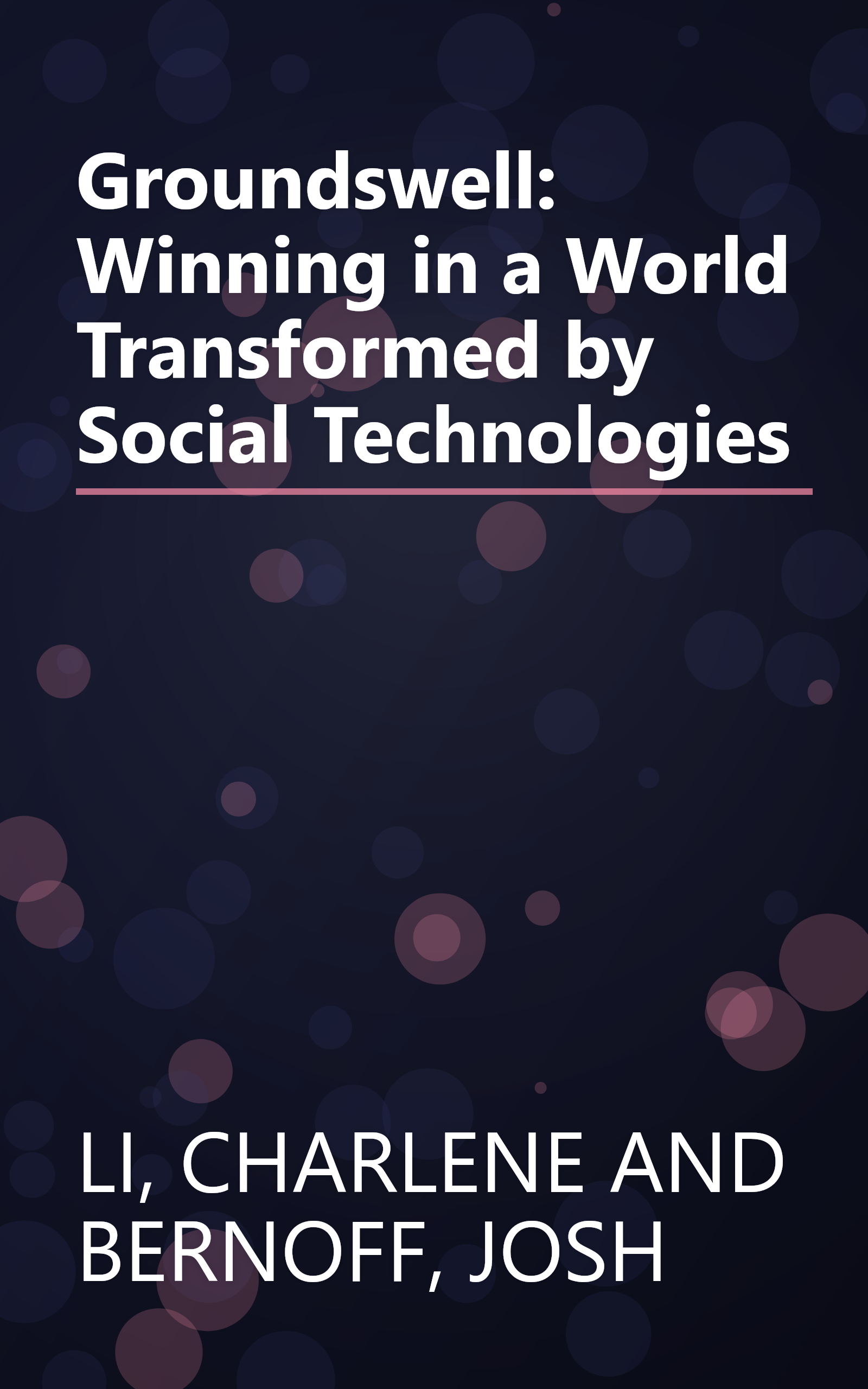 Groundswell: Winning in a World Transformed by Social Technologies book cover