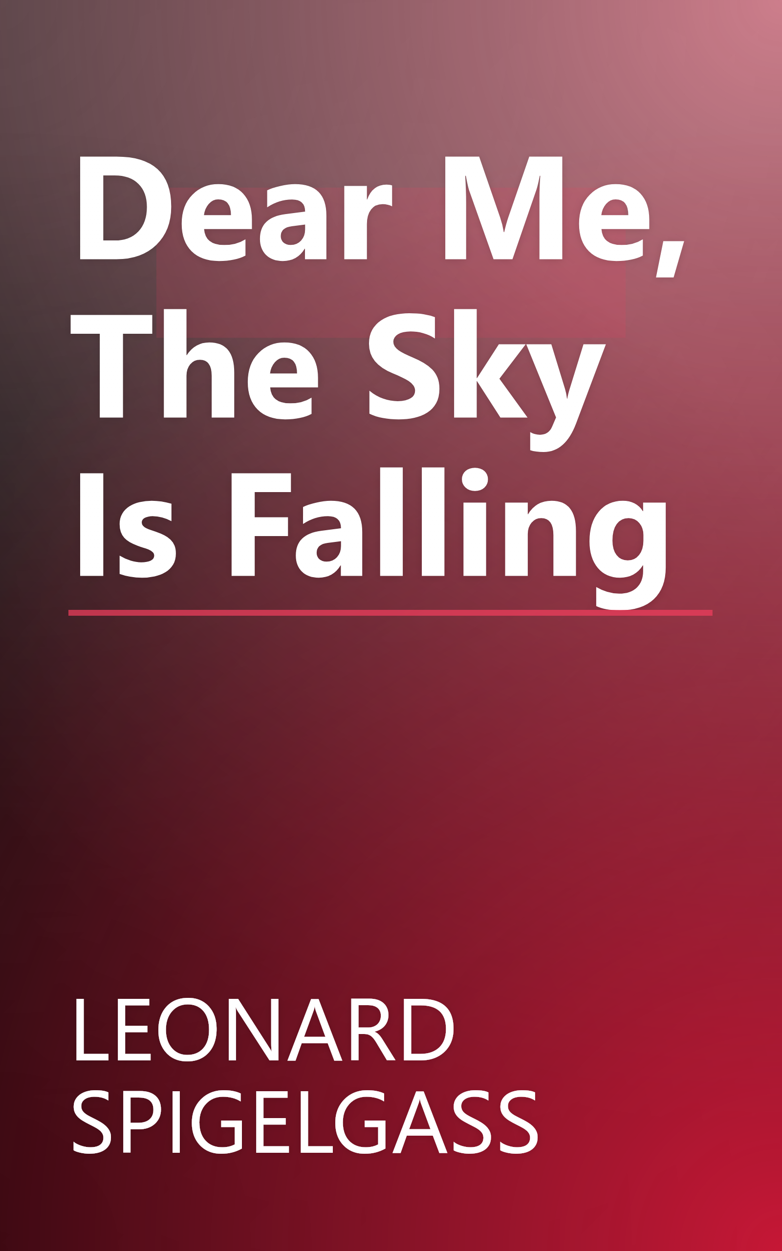 Dear Me, The Sky Is Falling book cover
