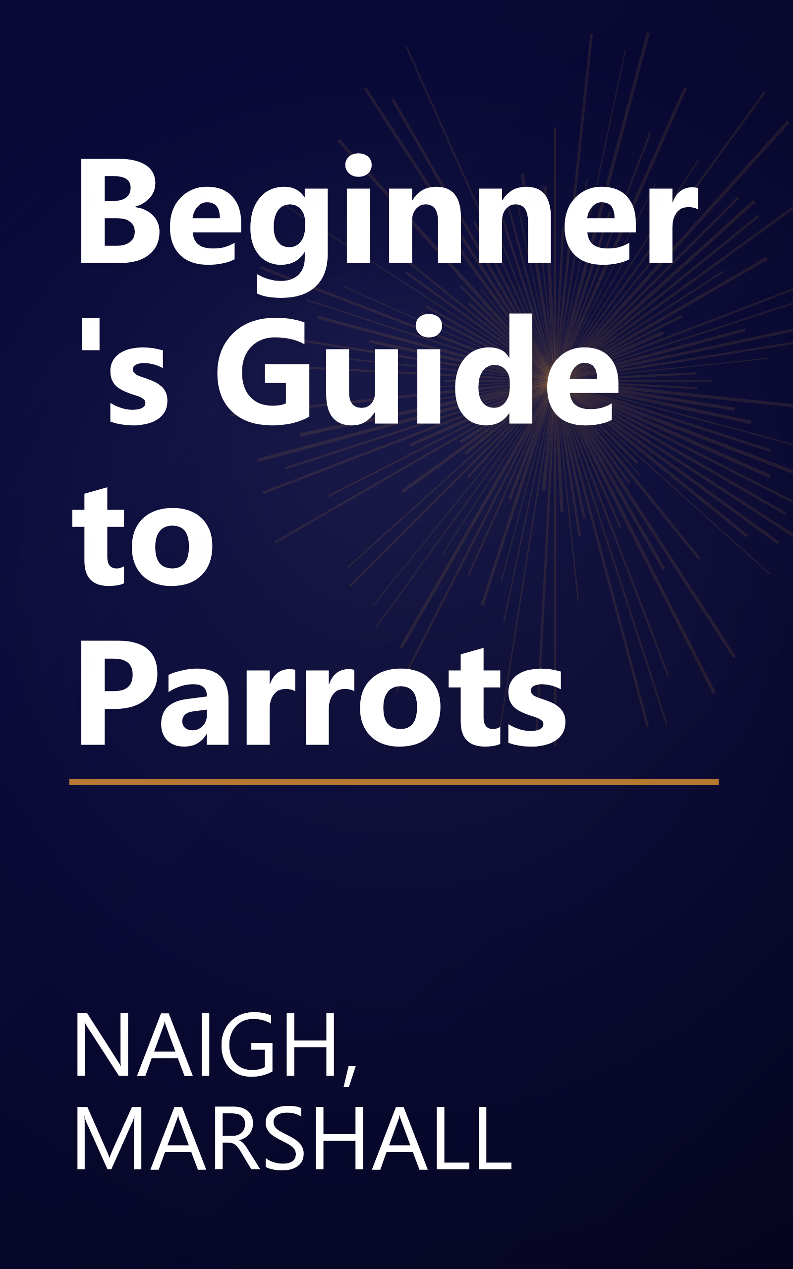 Beginner's Guide to Parrots book cover