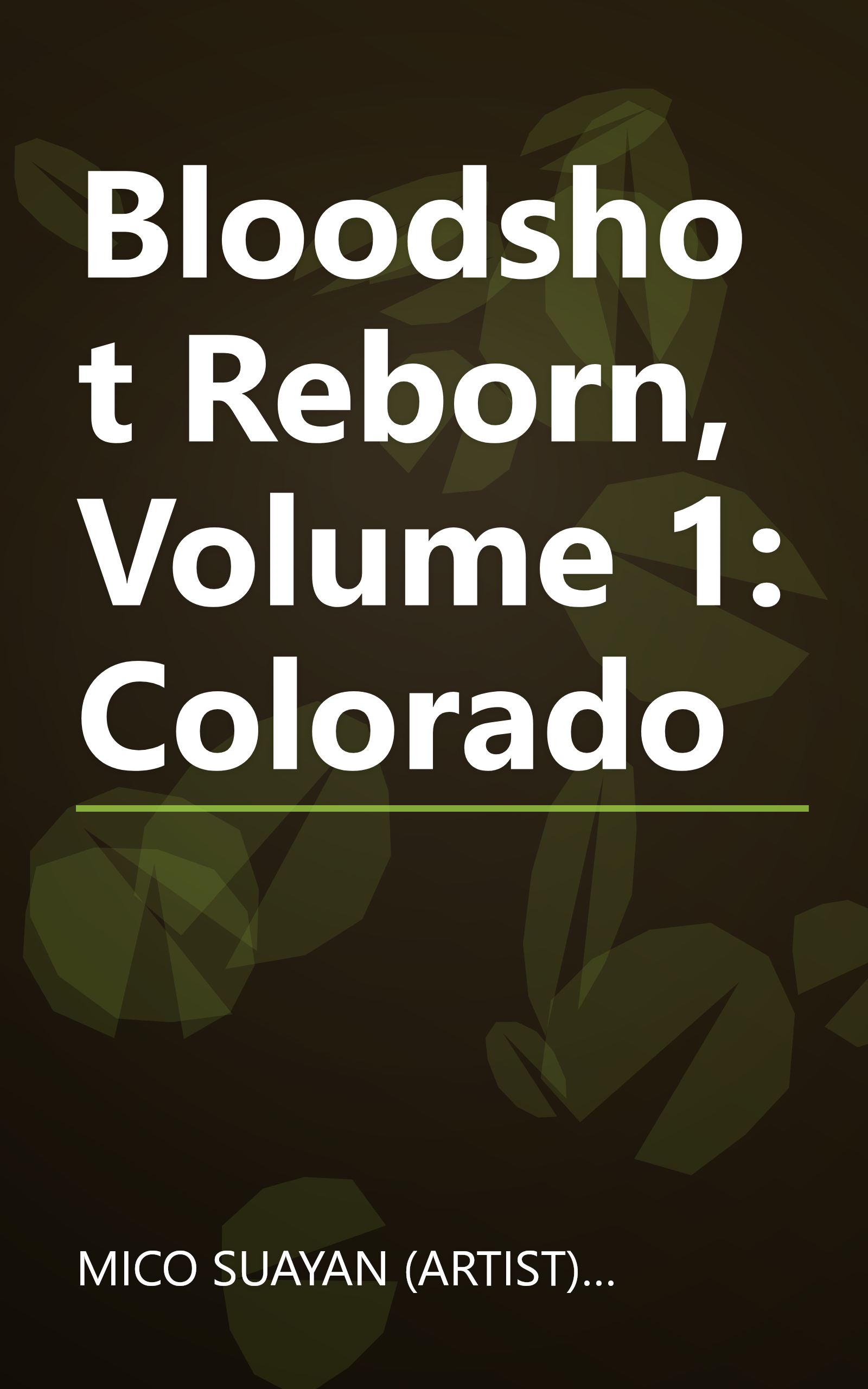 Bloodshot Reborn, Volume 1: Colorado book cover