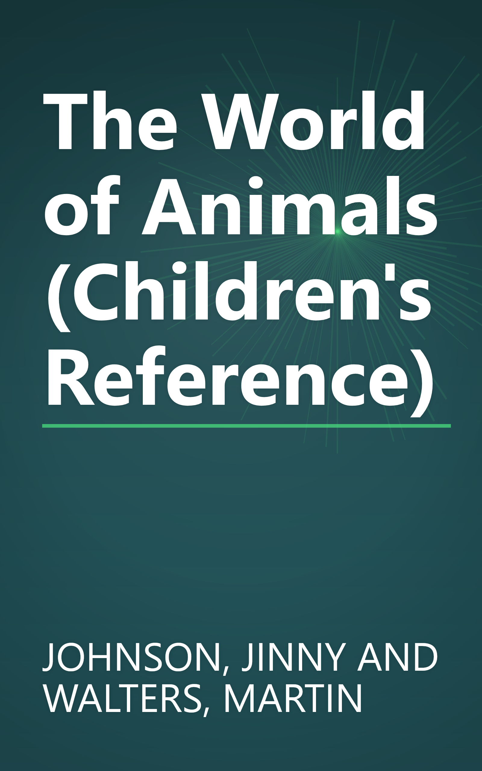The World of Animals (Children's Reference) book cover