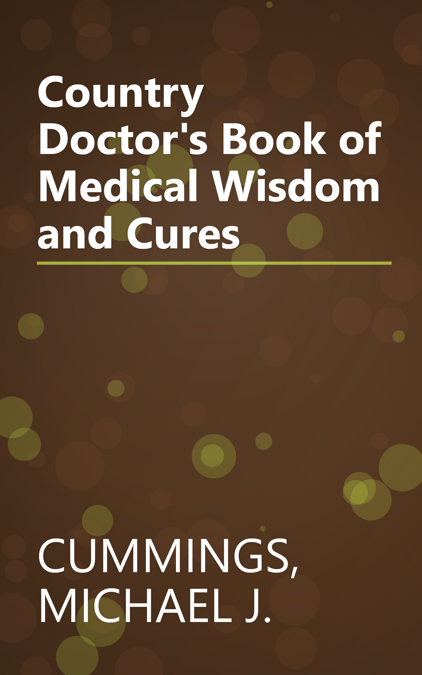 Country Doctor's Book of Medical Wisdom and Cures book cover