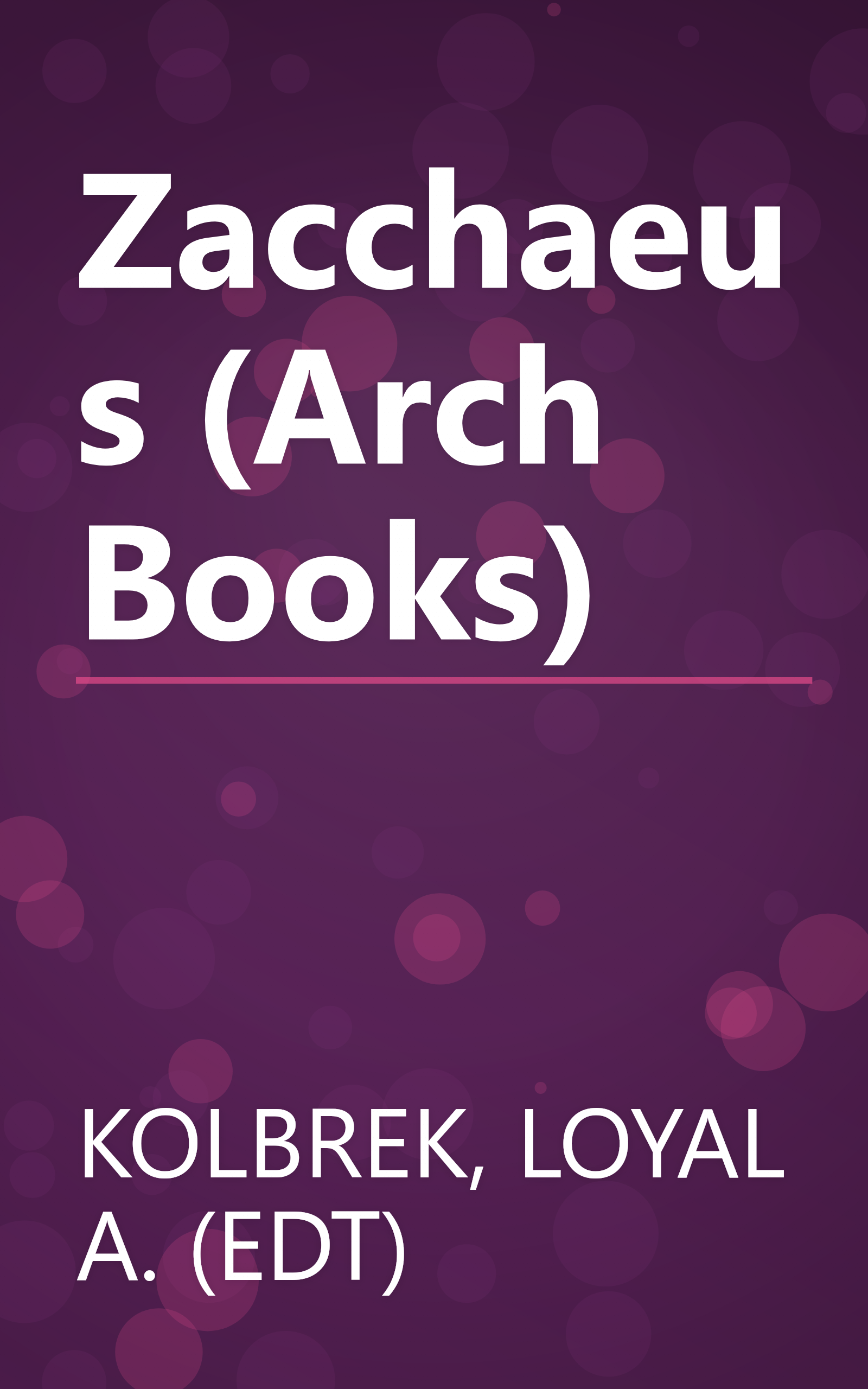 Zacchaeus (Arch Books) book cover
