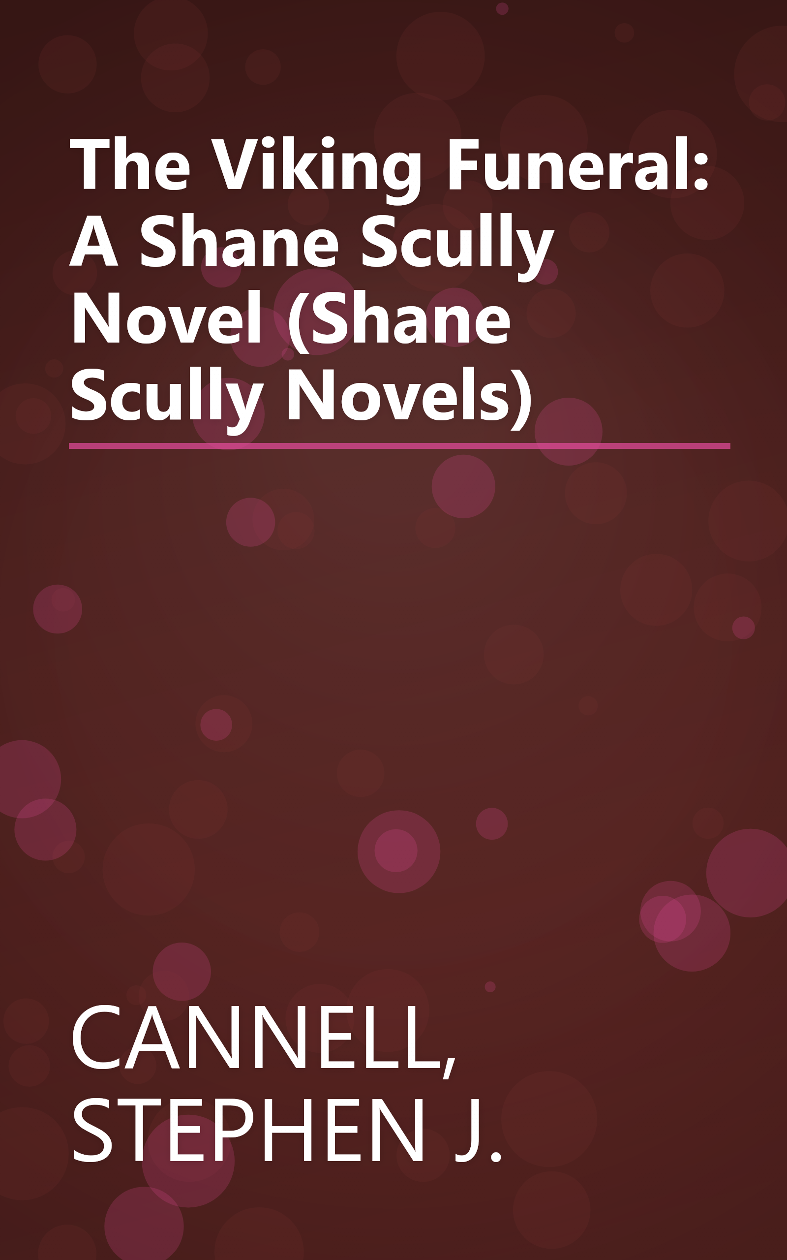 The Viking Funeral: A Shane Scully Novel (Shane Scully Novels) book cover