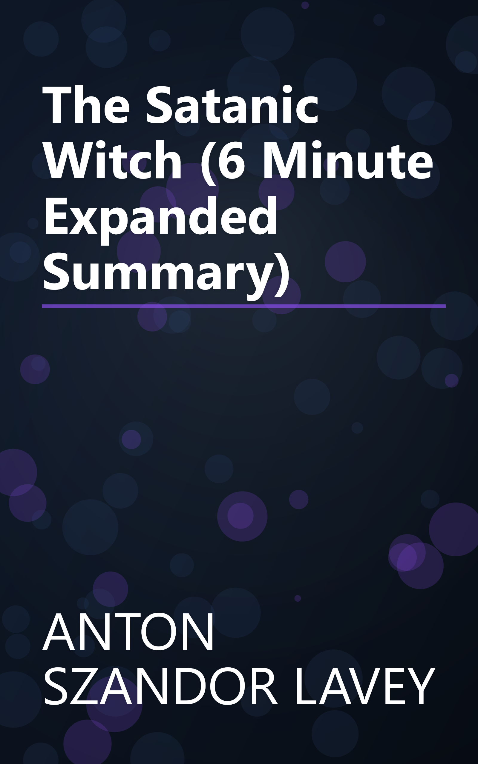 The Satanic Witch (6 Minute   Expanded Summary) book cover