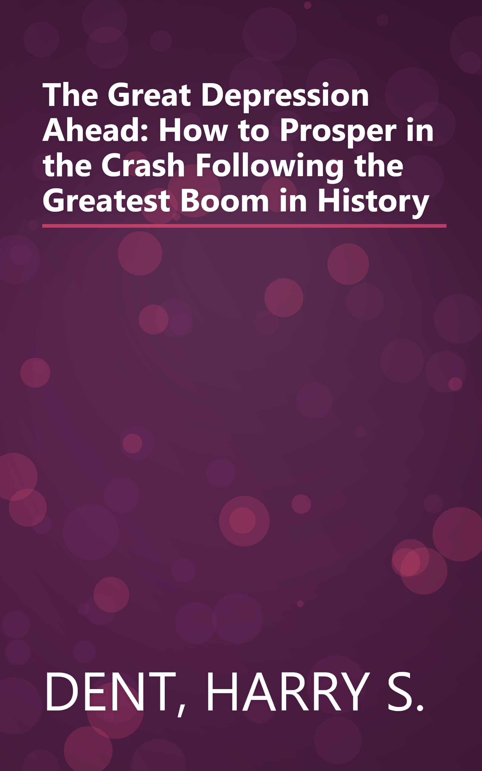 The Great Depression Ahead: How to Prosper in the Crash Following the Greatest Boom in History book cover
