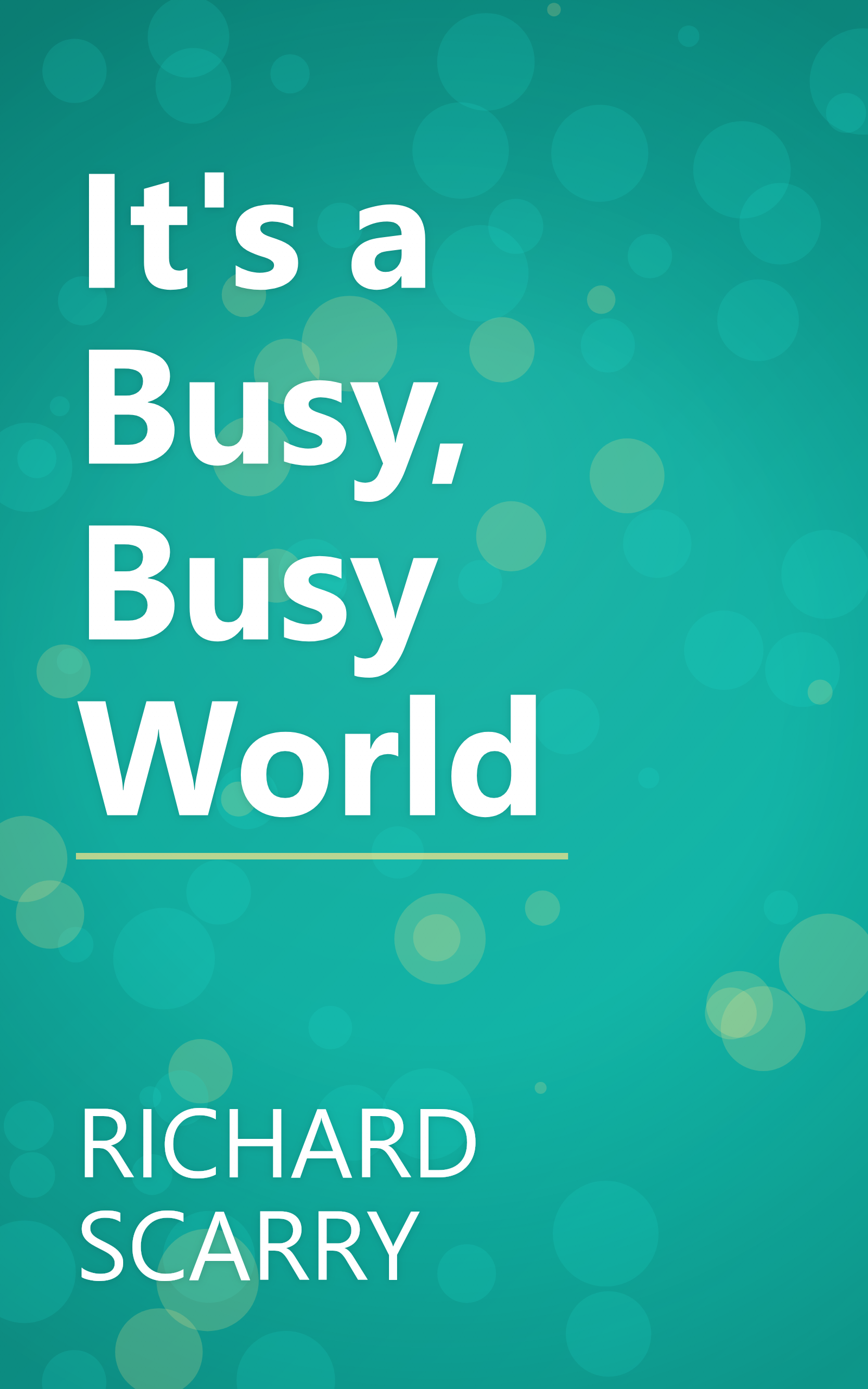 It's a Busy, Busy World book cover