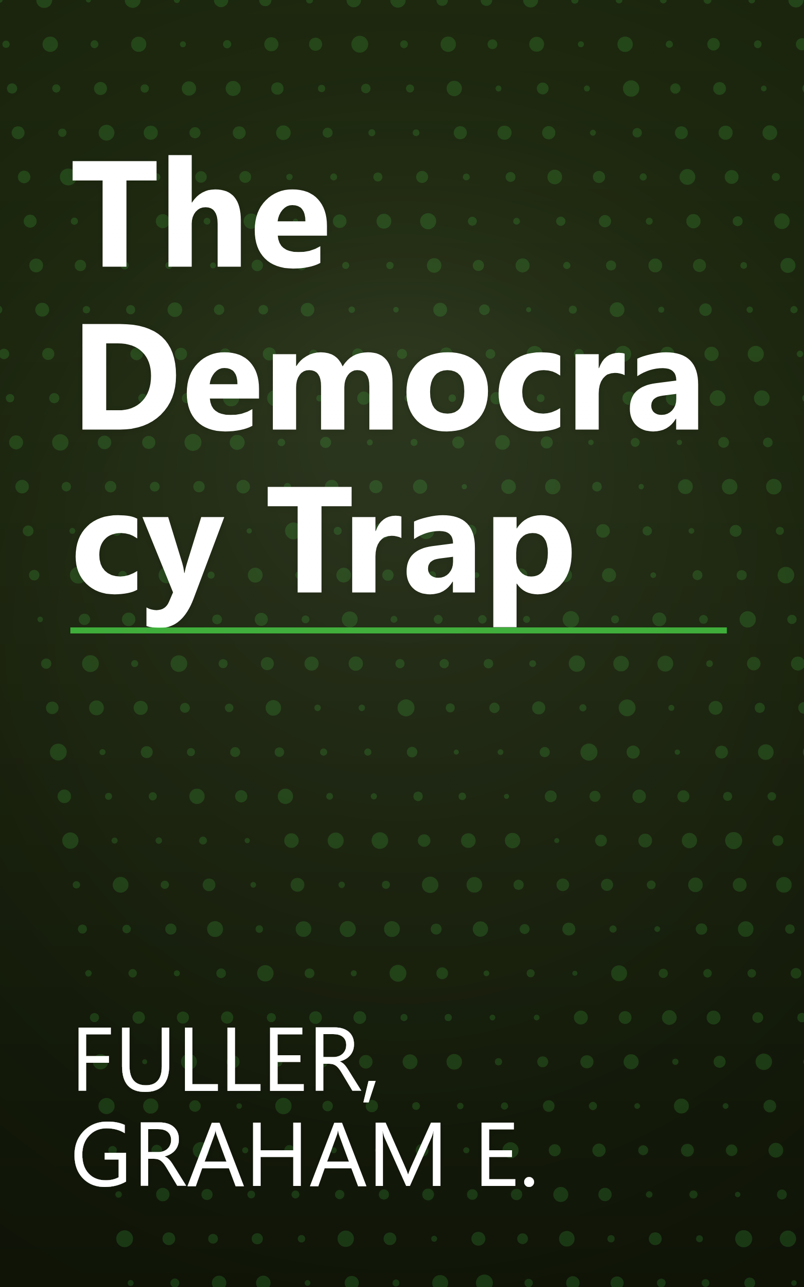 The Democracy Trap book cover