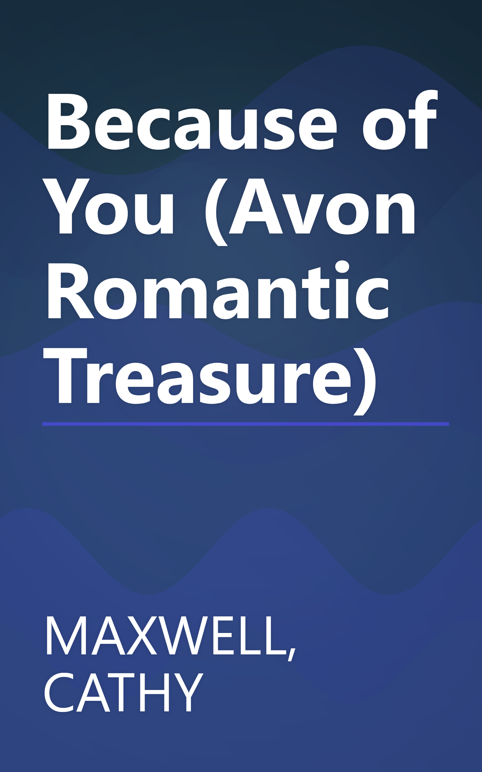 Because of You (Avon Romantic Treasure) book cover