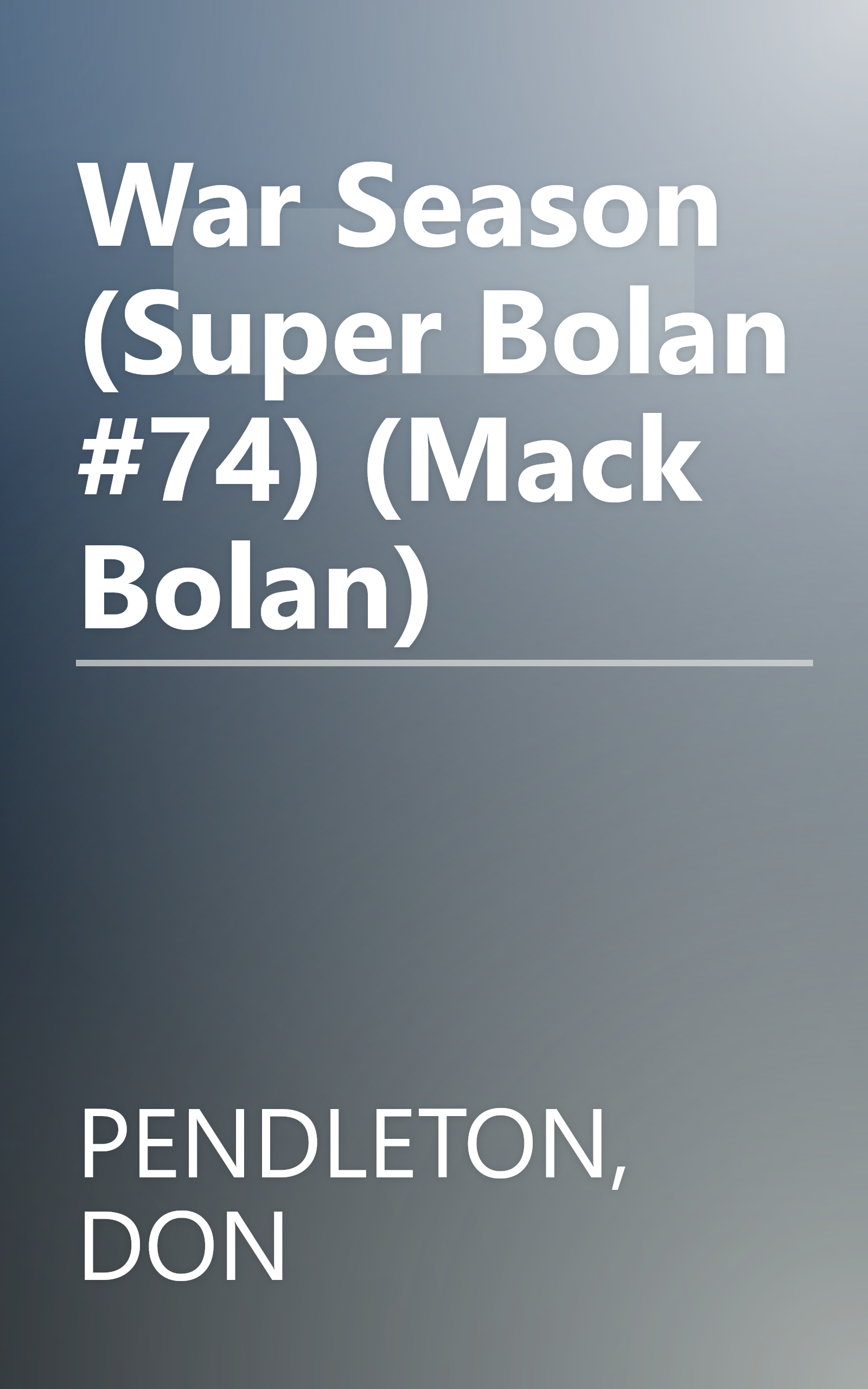 War Season (Super Bolan #74) (Mack Bolan) book cover