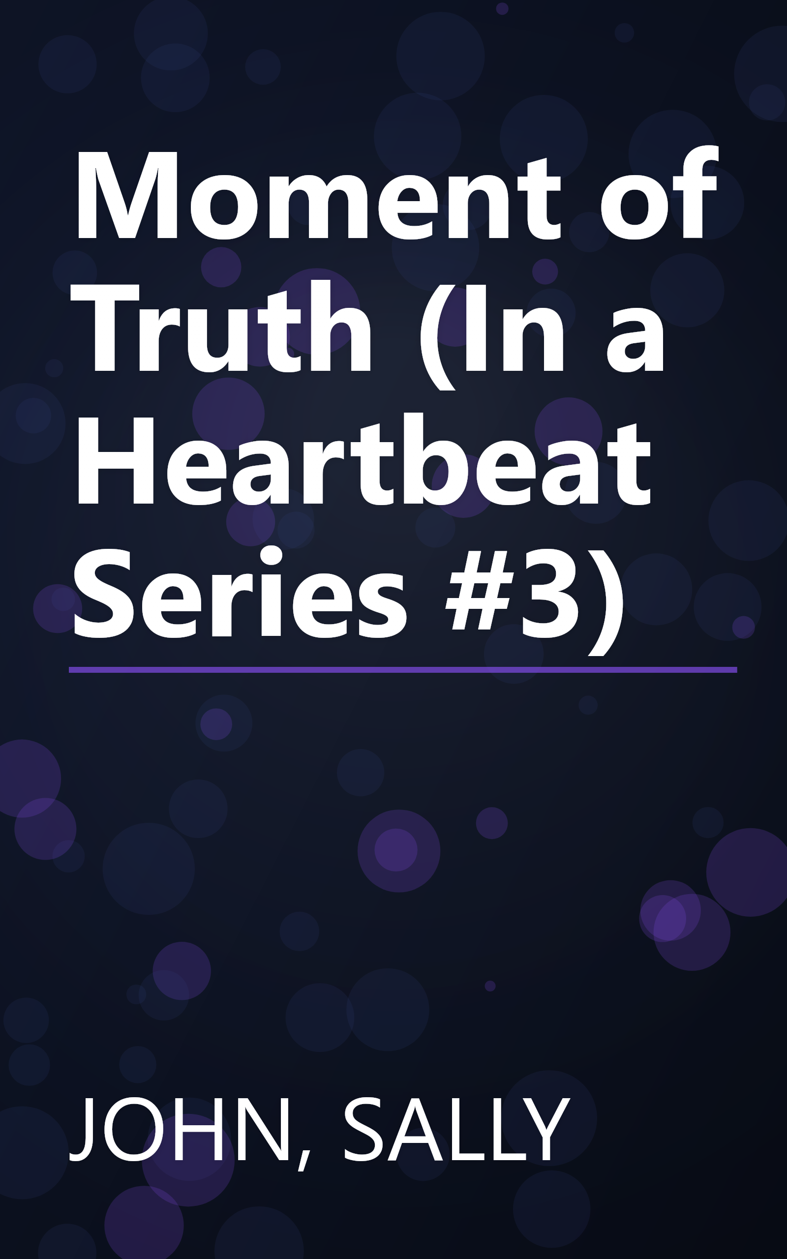 Moment of Truth (In a Heartbeat Series #3) book cover