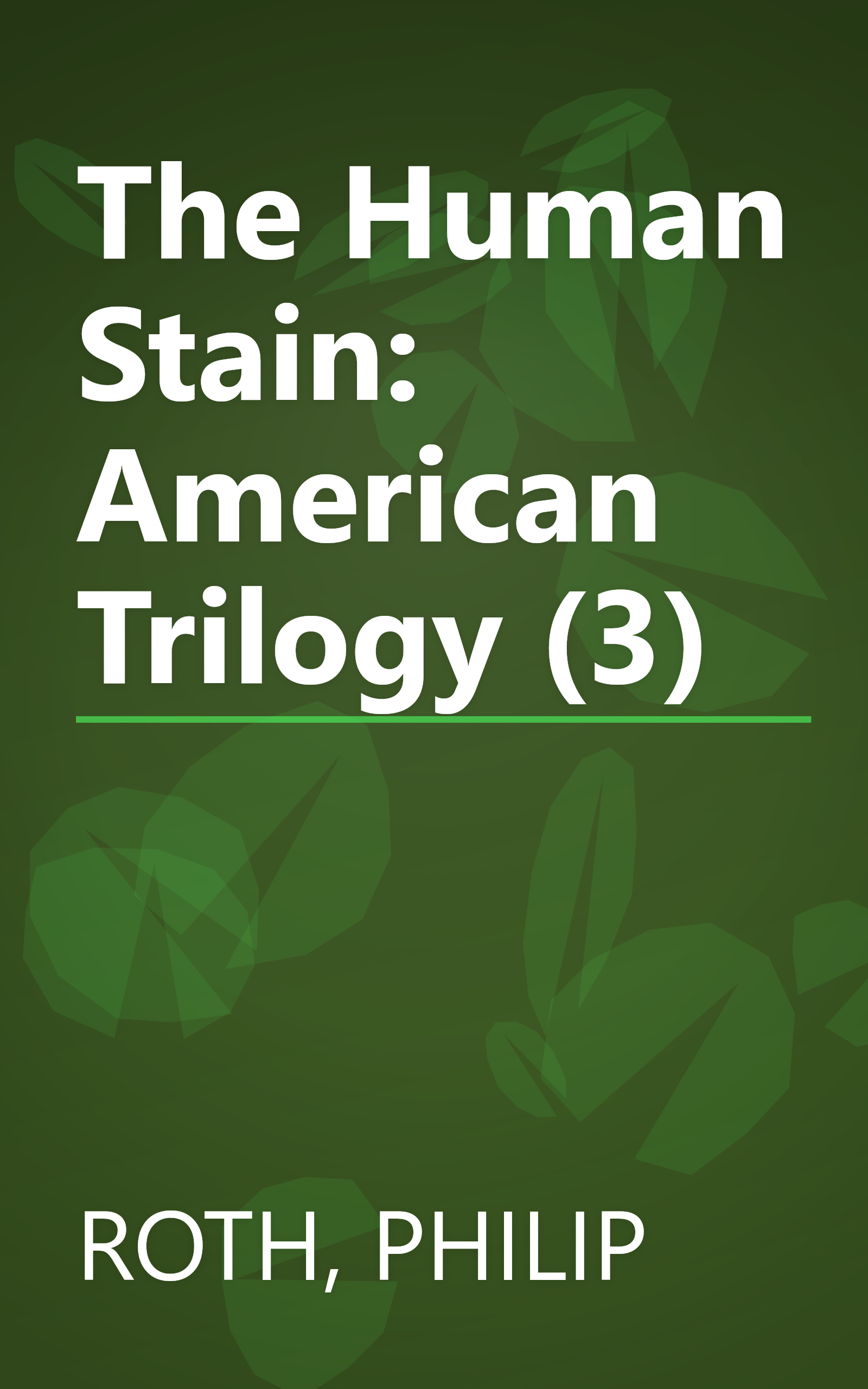 The Human Stain: American Trilogy (3) book cover