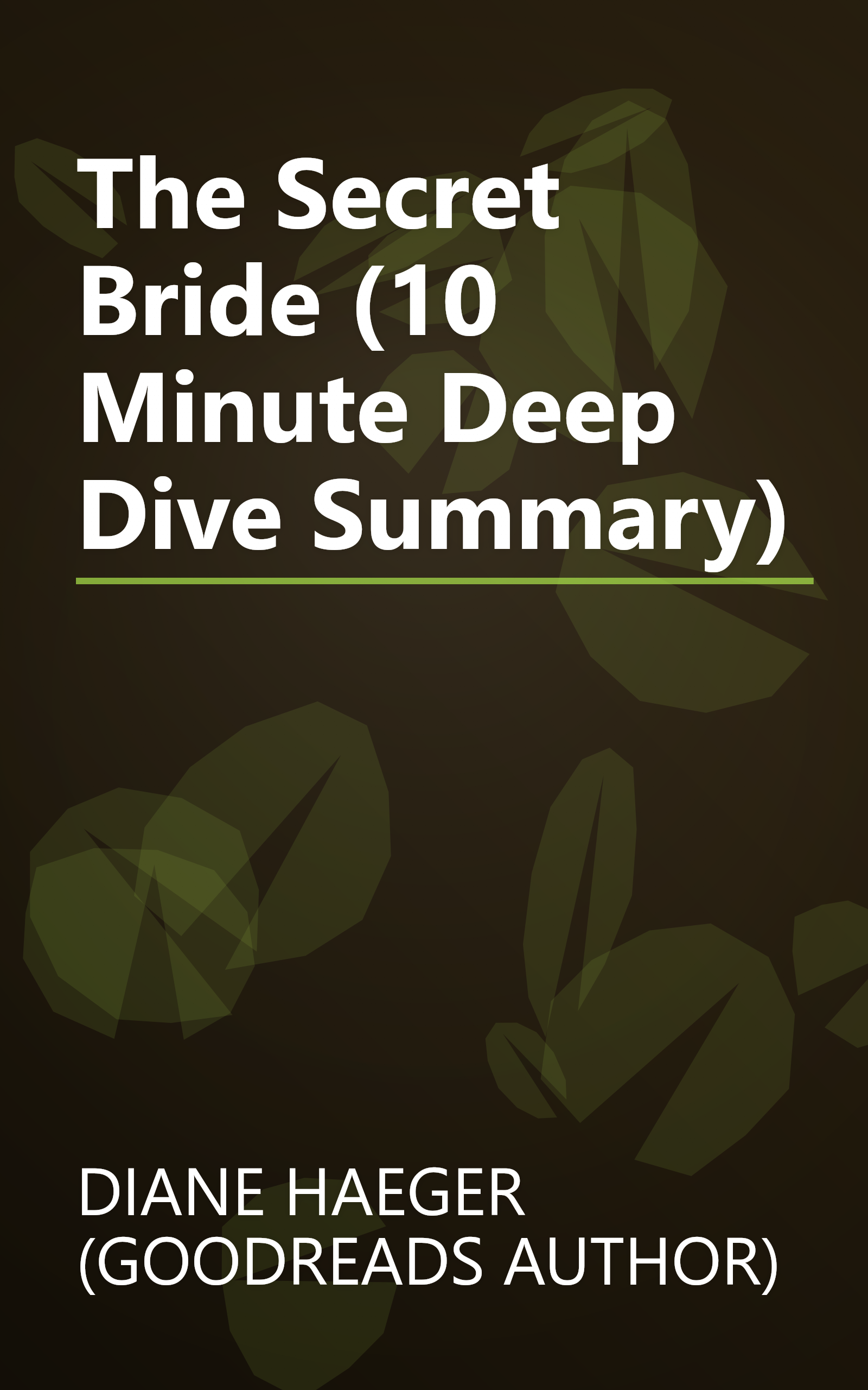 The Secret Bride (10 Minute   Deep Dive Summary) book cover