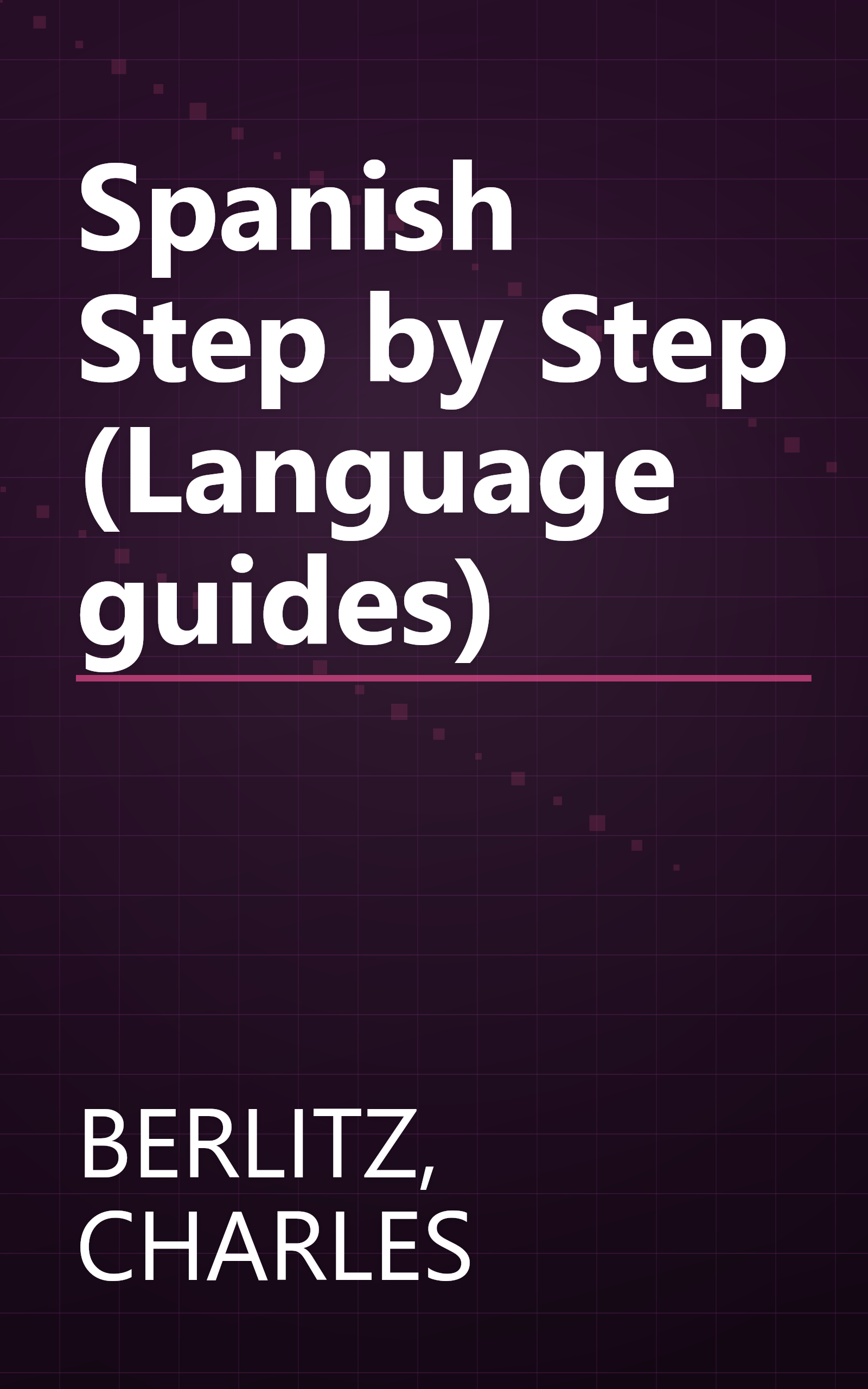 Spanish Step by Step (Language guides) book cover