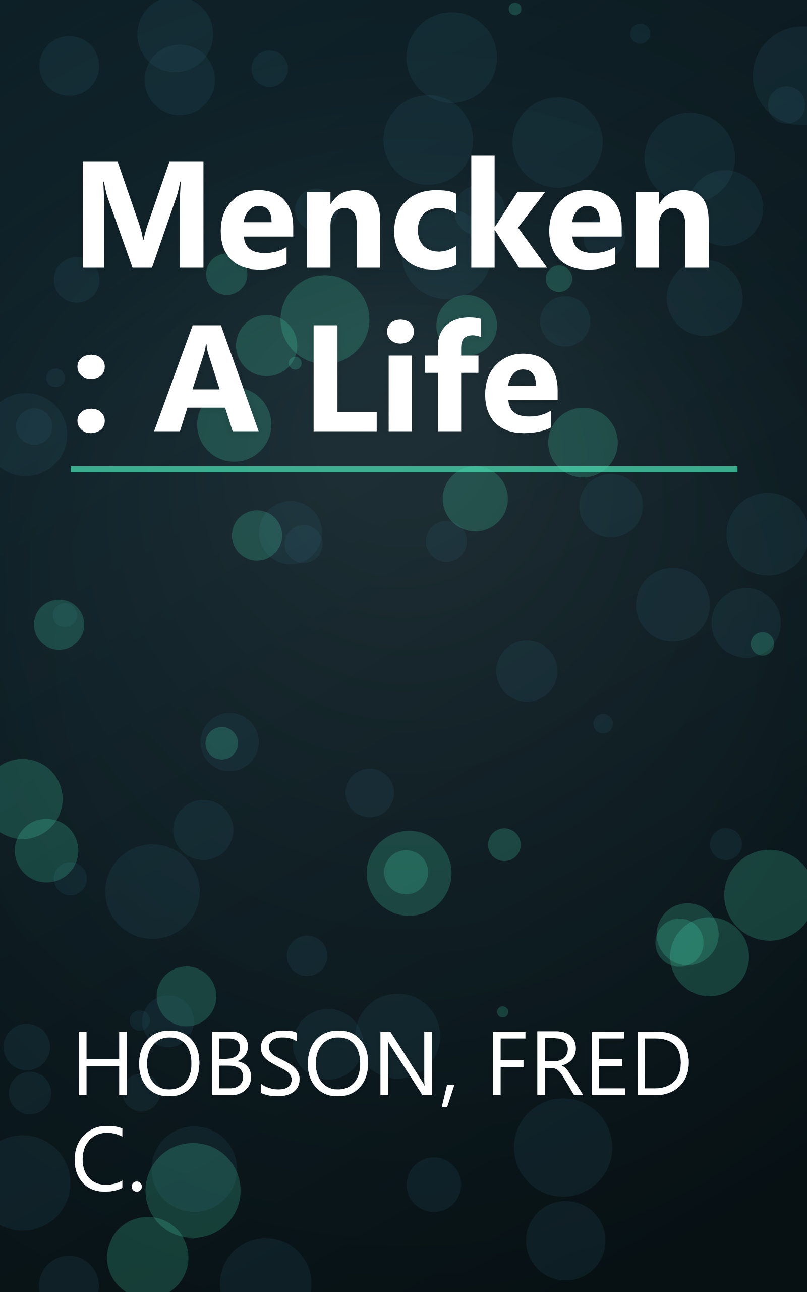 Mencken: A Life book cover